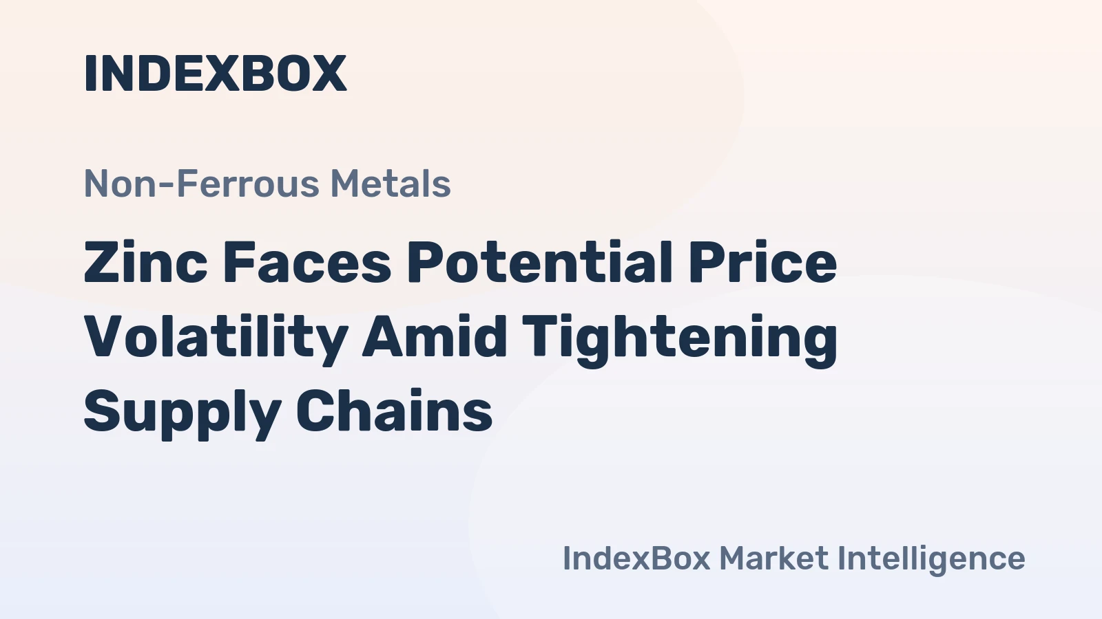 Zinc Faces Potential Price Volatility Amid Tightening Supply Chains