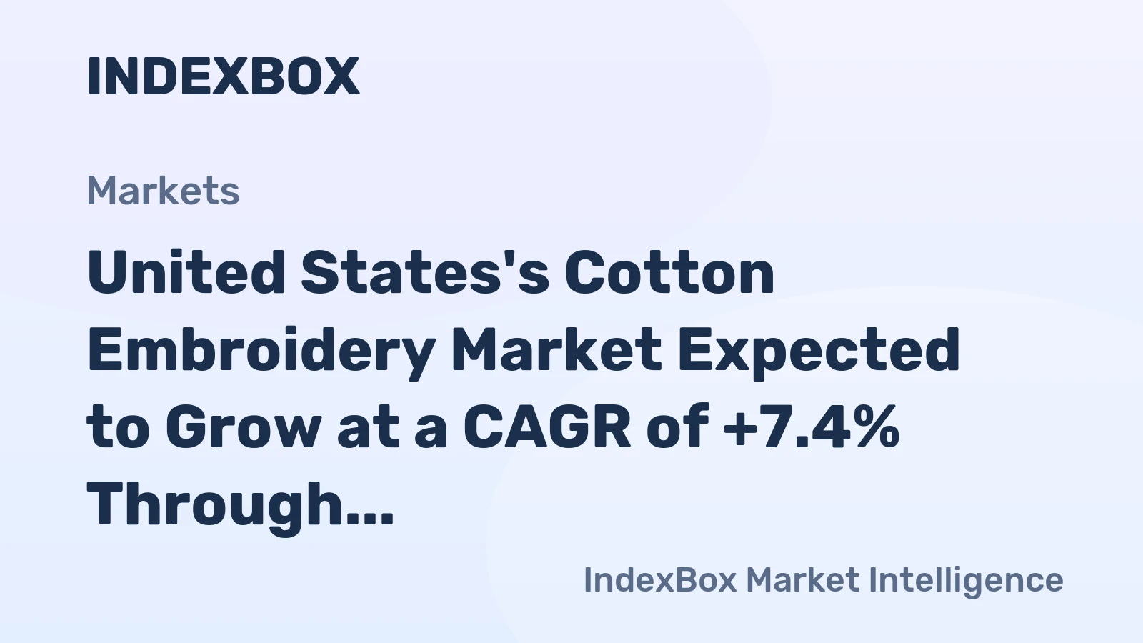 United States's Cotton Embroidery Market Expected to Grow at a CAGR of +7.4% Through 2035