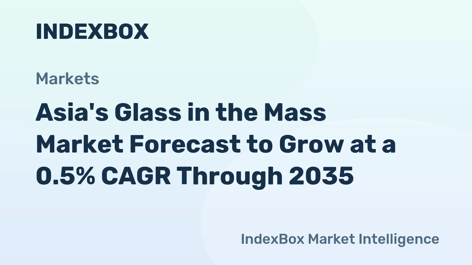 Asia's Glass in the Mass Market Forecast to Grow at a 0.5% CAGR Through 2035