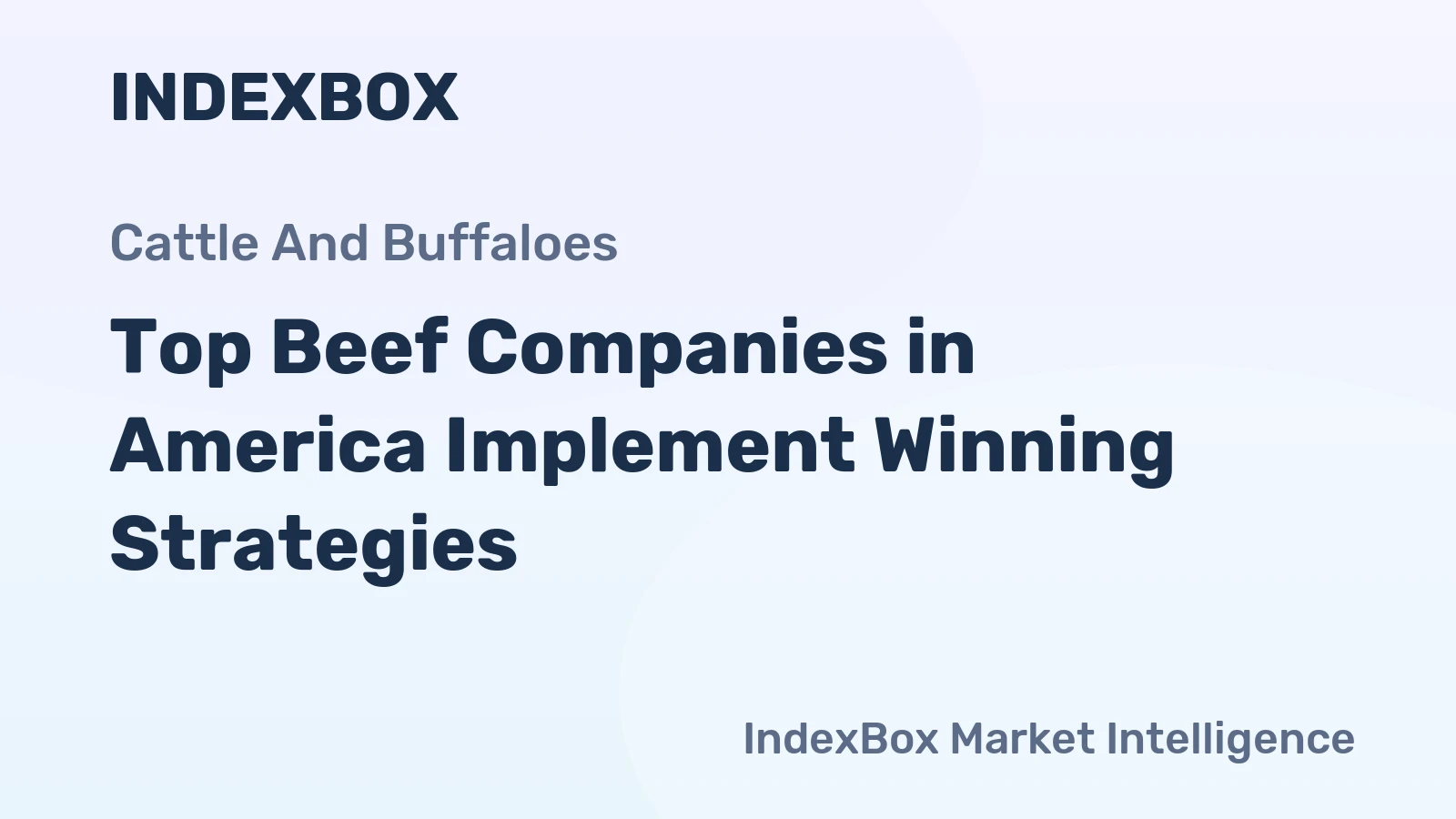 Top Beef Companies in America Implement Winning Strategies