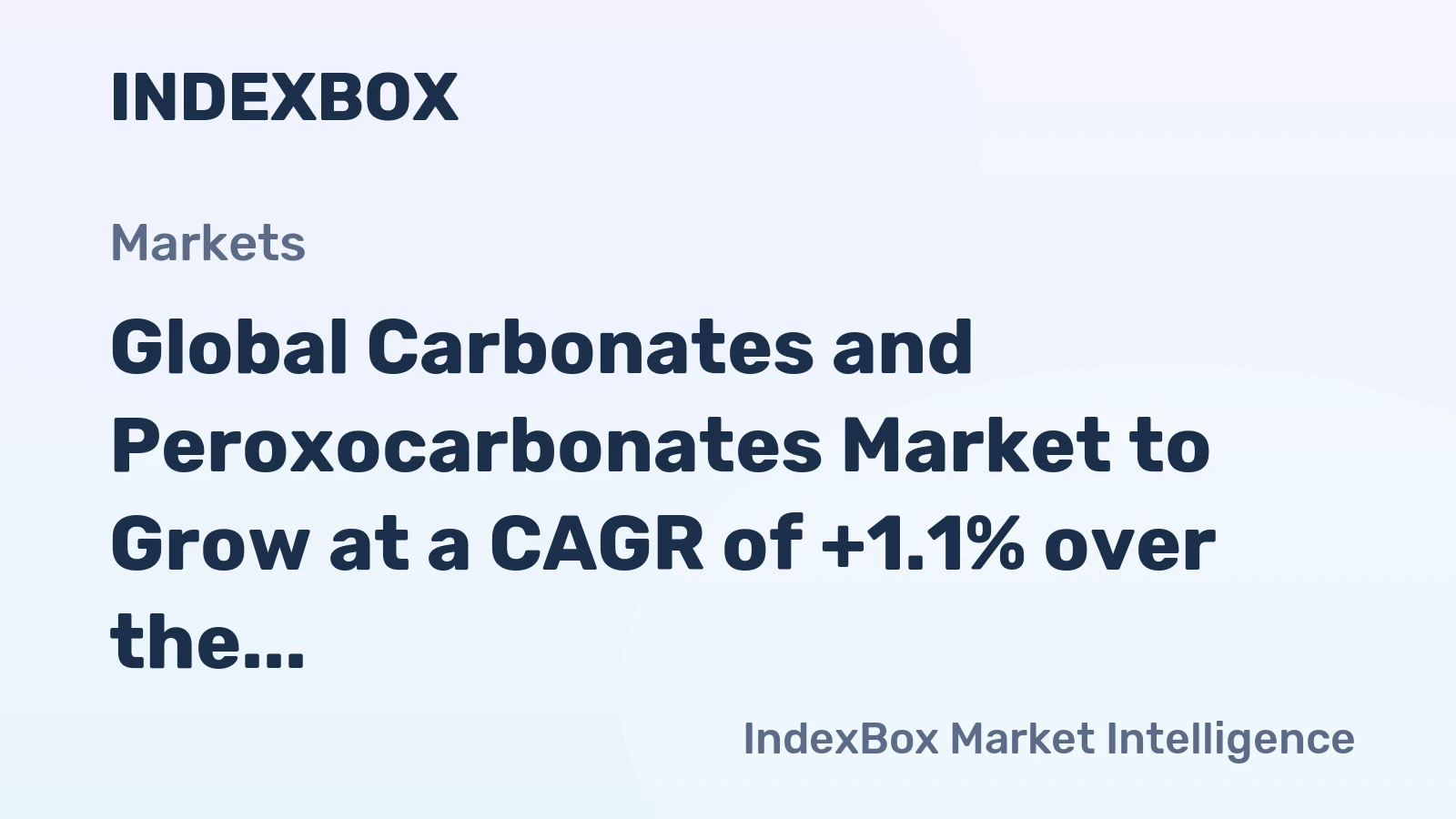 Global Carbonates and Peroxocarbonates Market to Grow at a CAGR of +1.1% over the Next Decade