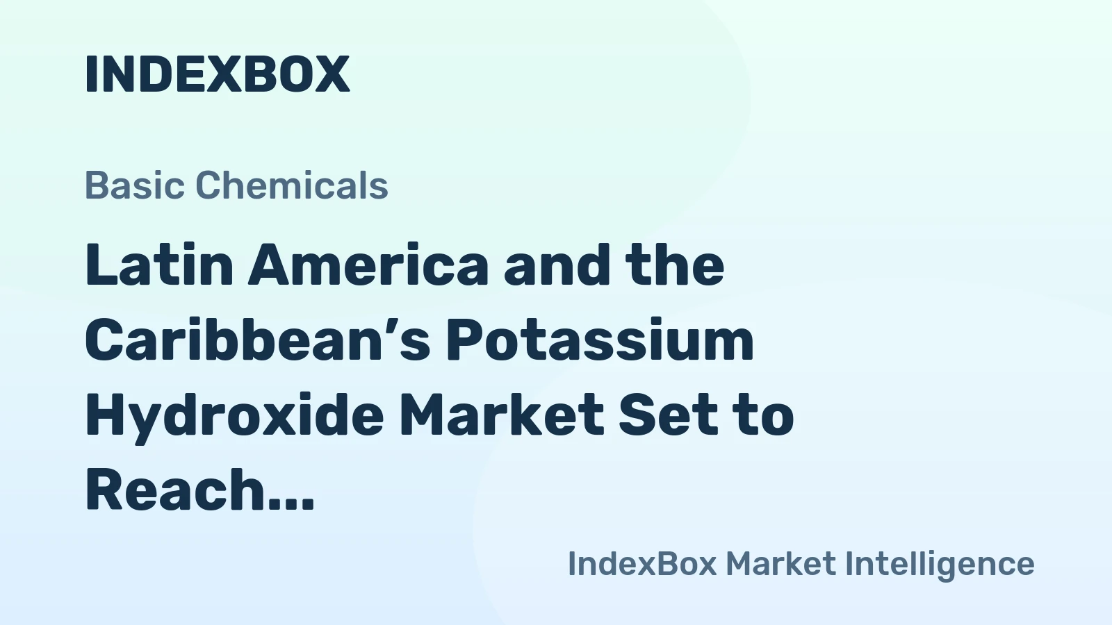 Latin America and the Caribbean’s Potassium Hydroxide Market Set to Reach 490K Tons and $746M by 2035