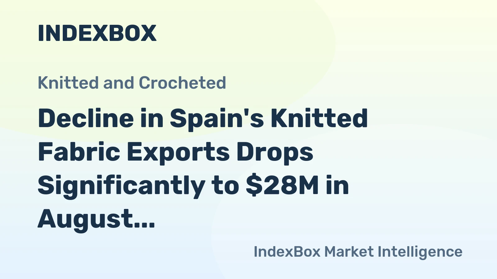 Decline in Spain's Knitted Fabric Exports Drops Significantly to $28M in August 2023