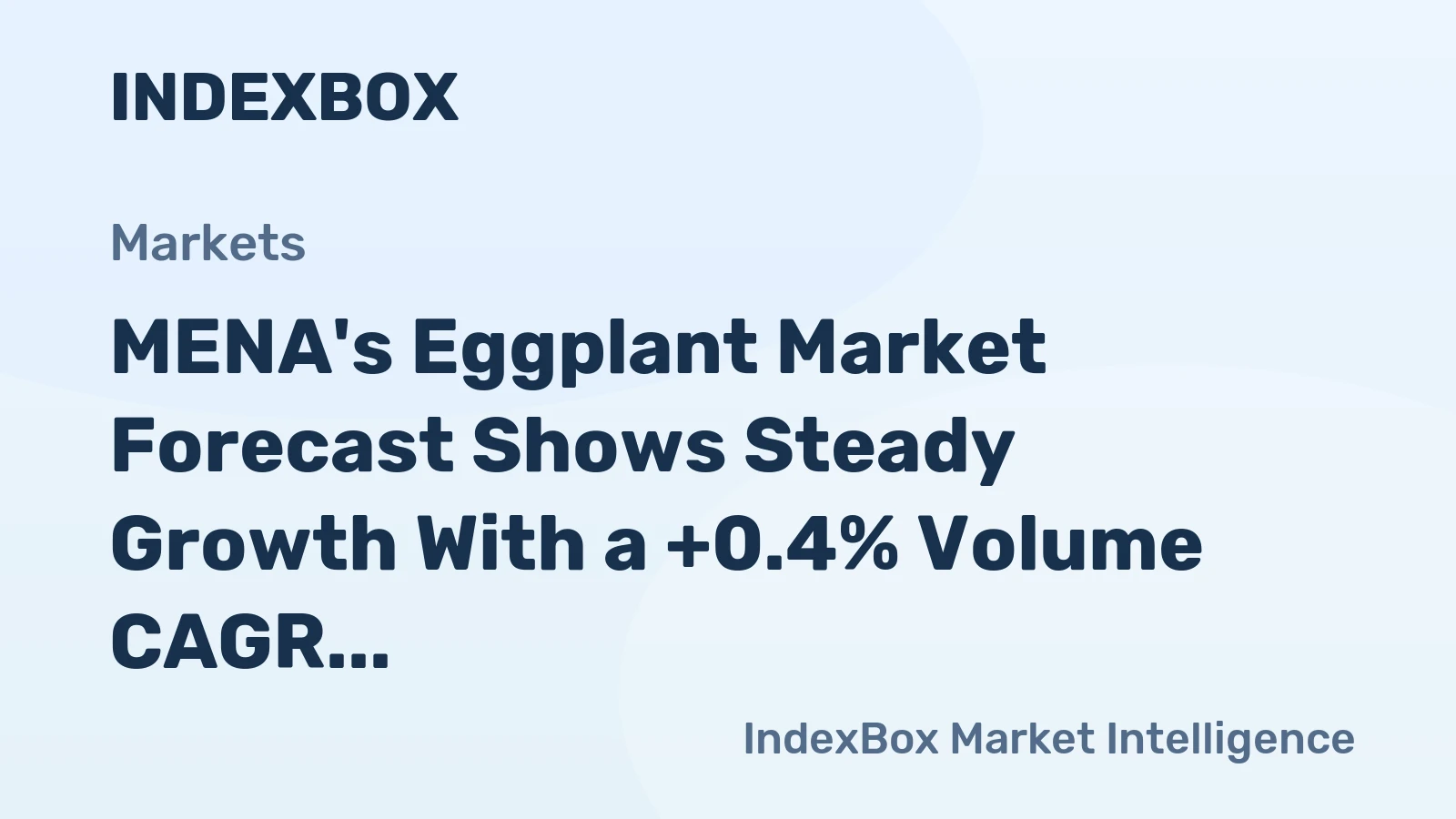 MENA's Eggplant Market Forecast Shows Steady Growth With a +0.4% Volume CAGR Through 2035