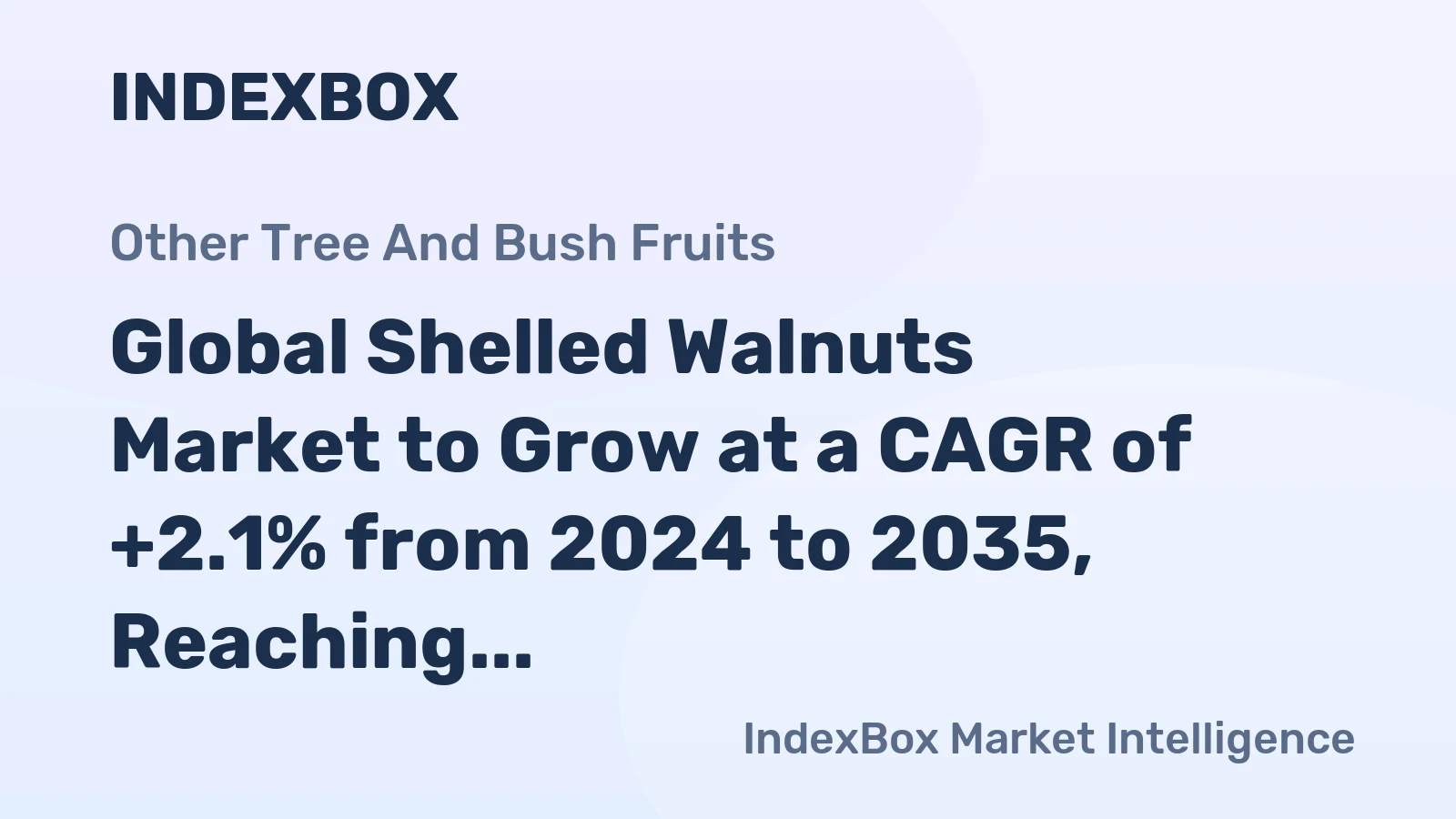 Global Shelled Walnuts Market to Grow at a CAGR of +2.1% from 2024 to 2035, Reaching 4.9M Tons