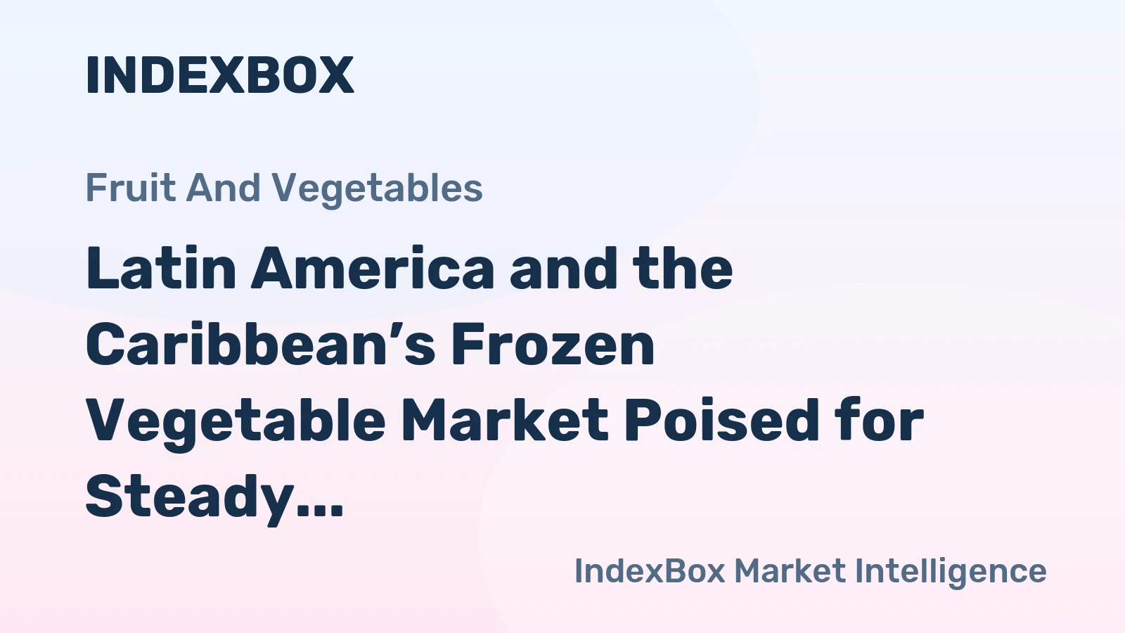 Latin America and the Caribbean’s Frozen Vegetable Market Poised for Steady Growth with +1.1% CAGR Through 2035