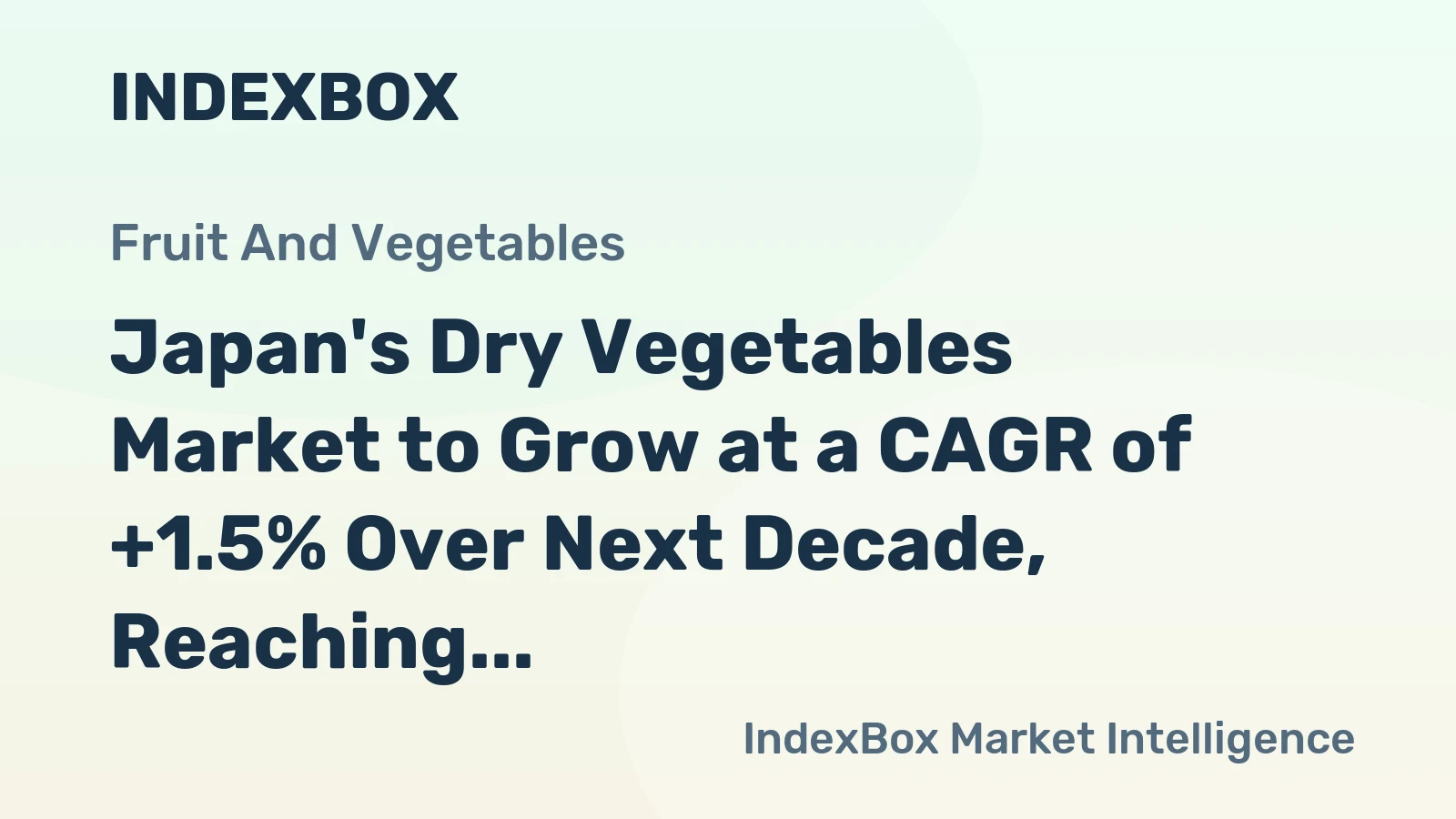 Japan's Dry Vegetables Market to Grow at a CAGR of +1.5% Over Next Decade, Reaching $327M by 2035