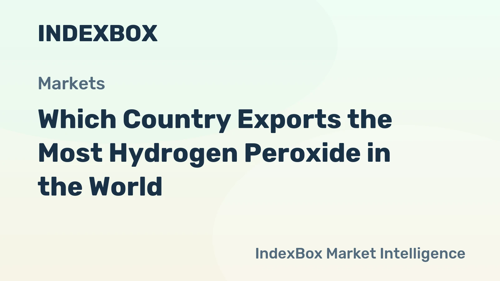 Which Country Exports the Most Hydrogen Peroxide in the World?