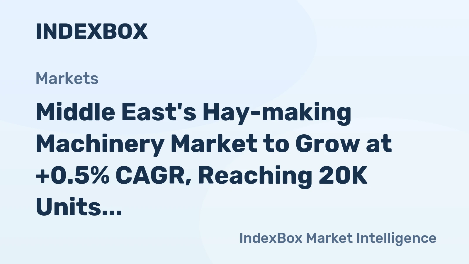 Middle East's Hay-making Machinery Market to Grow at +0.5% CAGR, Reaching 20K Units by 2035