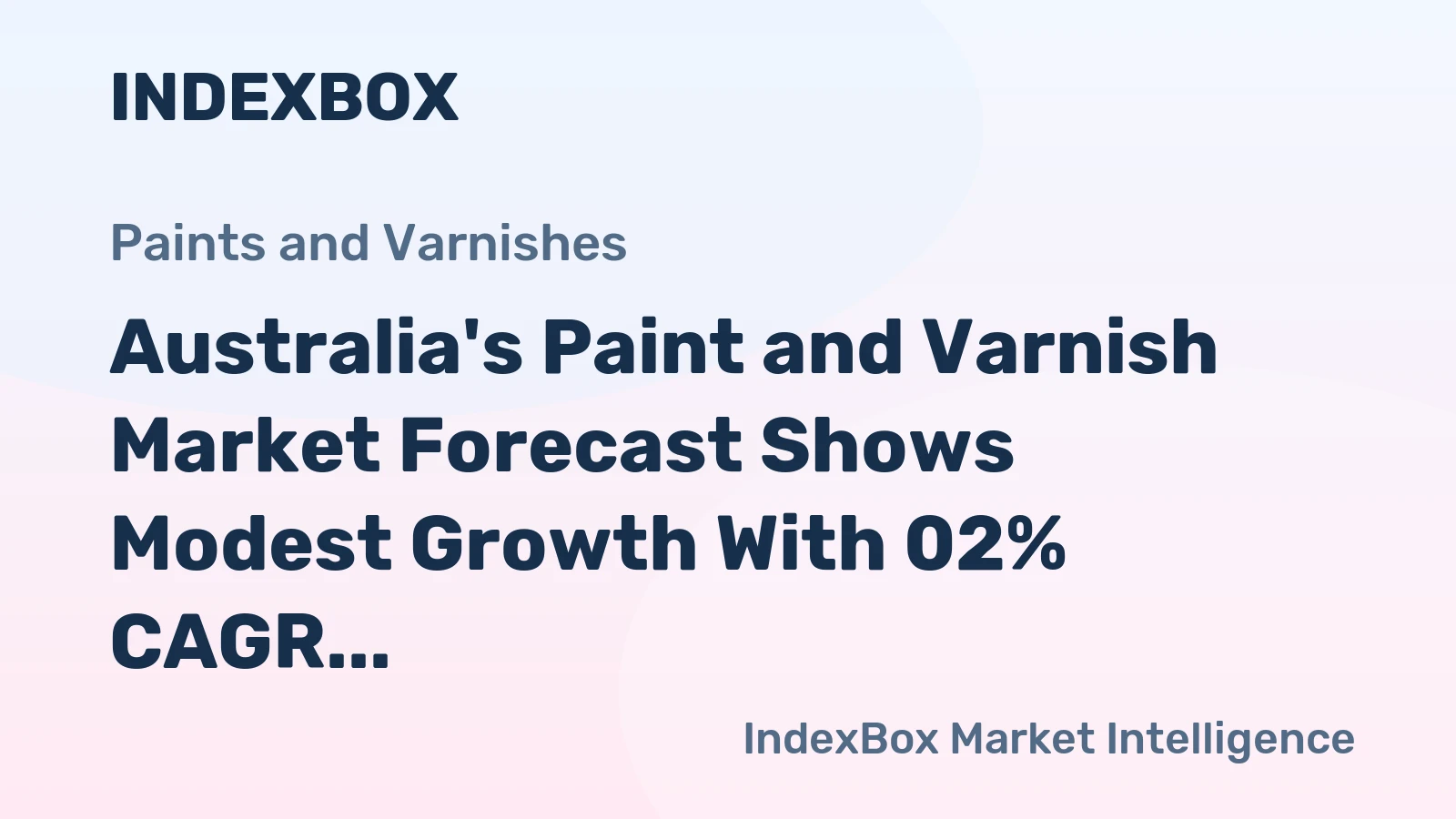 Australia's Paint and Varnish Market Forecast Shows Modest Growth With 02% CAGR Through 2035