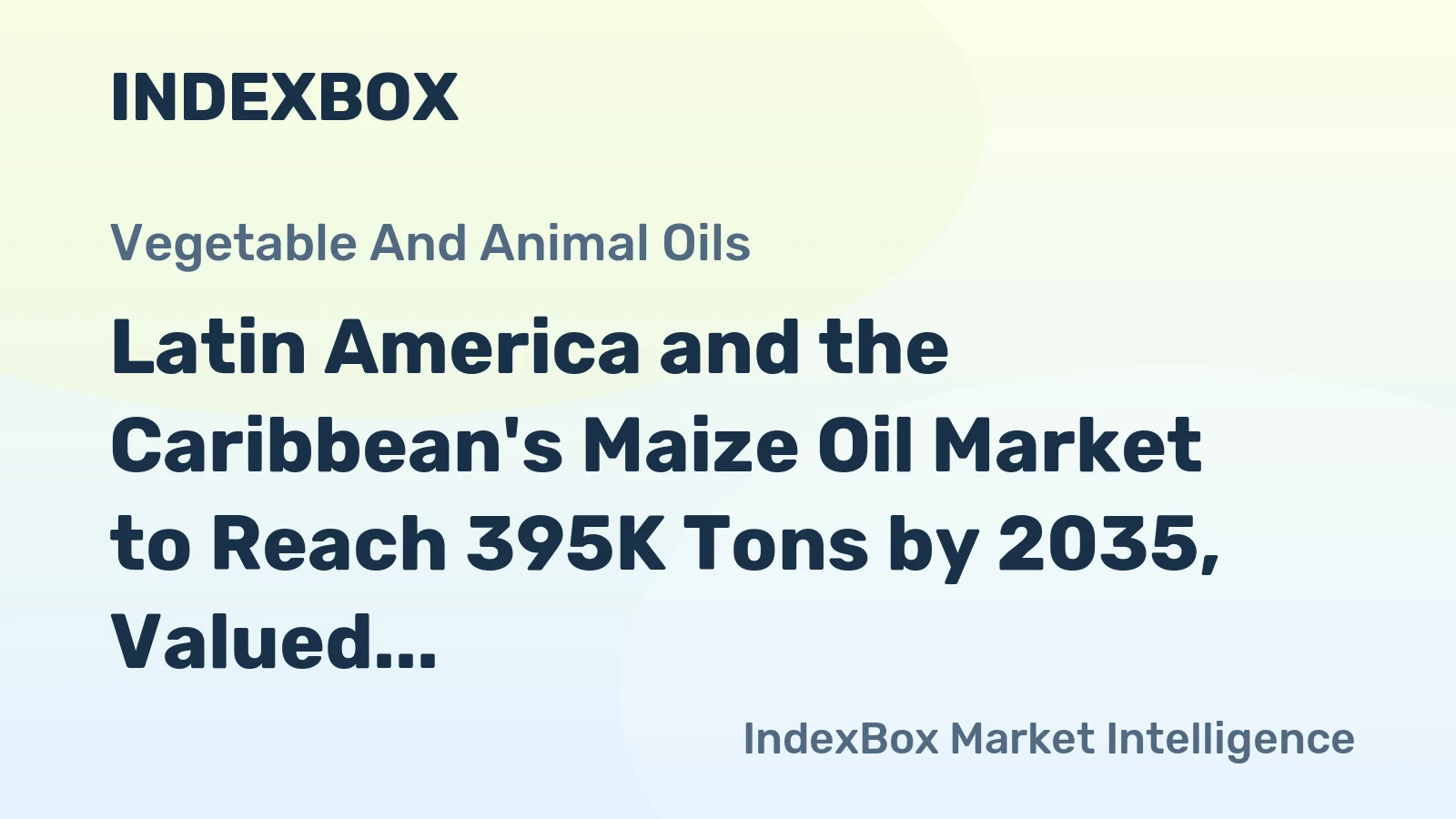 Latin America and the Caribbean's Maize Oil Market to Reach 395K Tons by 2035, Valued at $772M
