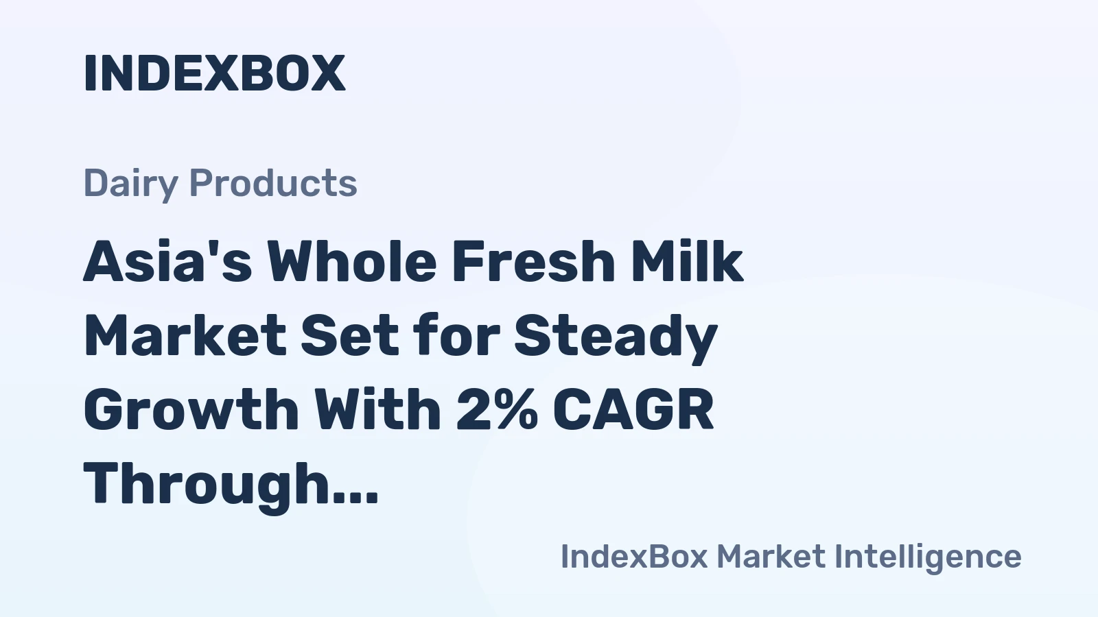 Asia's Whole Fresh Milk Market Set for Steady Growth With 2% CAGR Through 2035