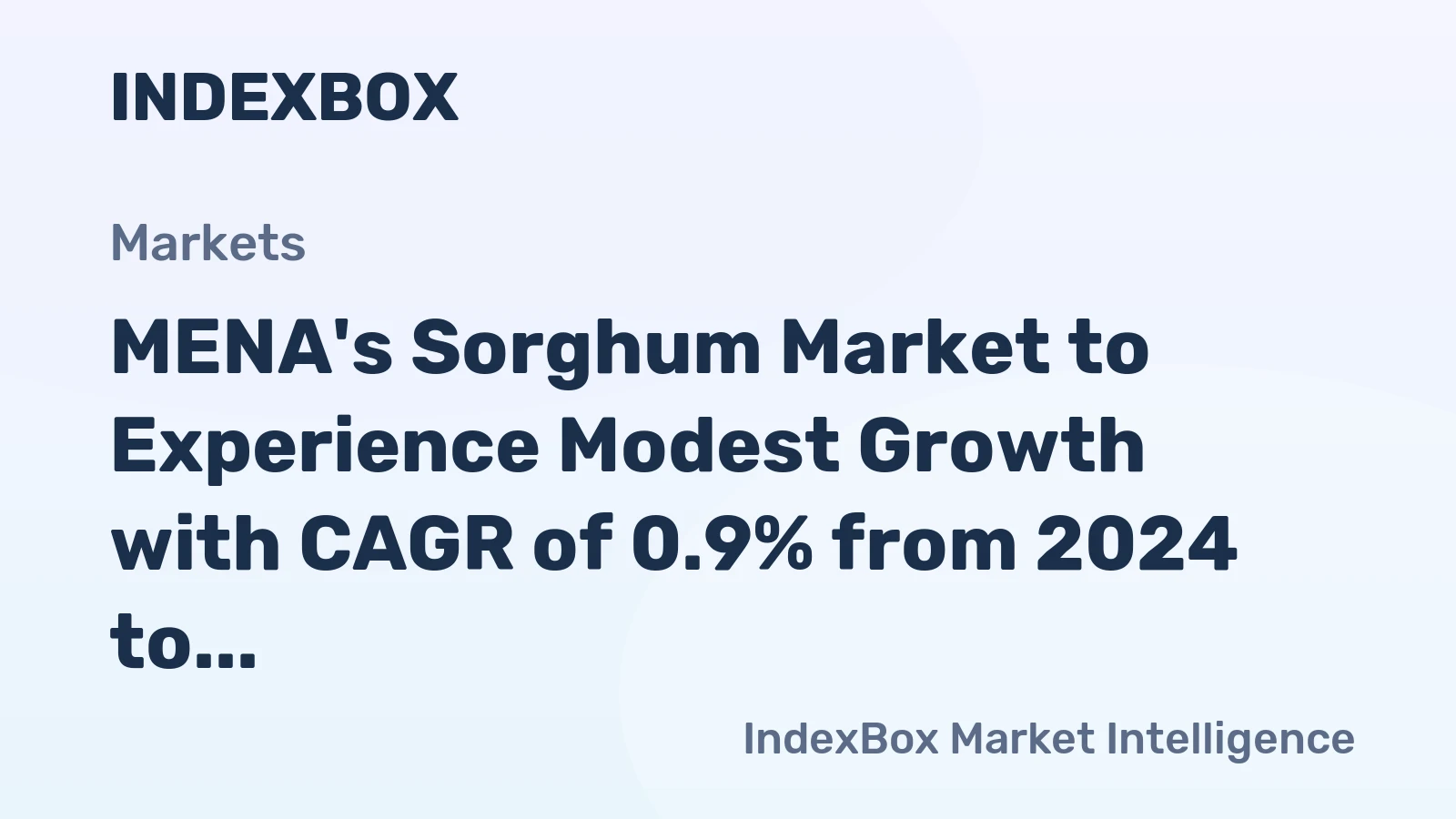 MENA's Sorghum Market to Experience Modest Growth with CAGR of 0.9% from 2024 to 2035
