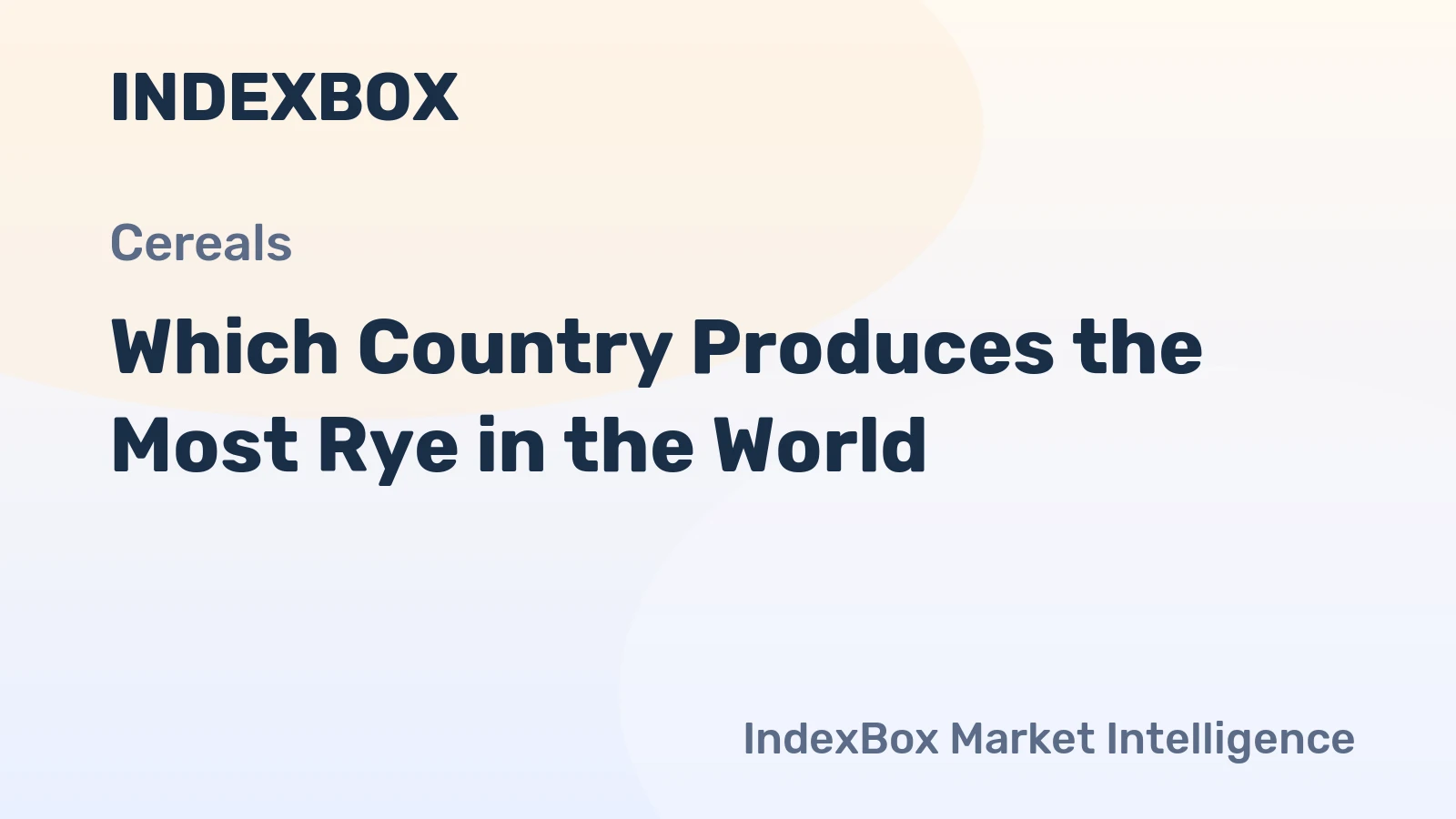 Which Country Produces the Most Rye in the World?