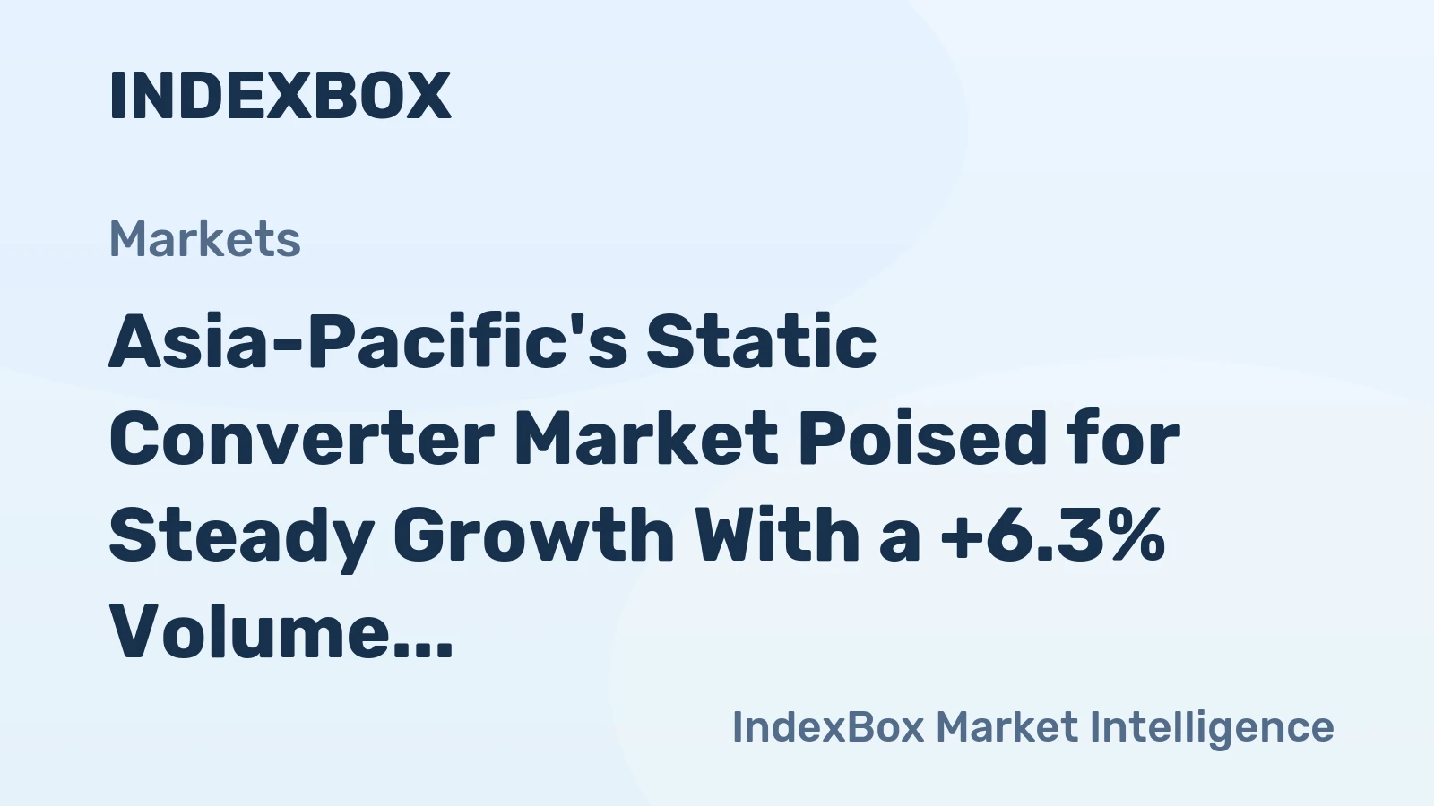 Asia-Pacific's Static Converter Market Poised for Steady Growth With a +6.3% Volume CAGR Through 2035
