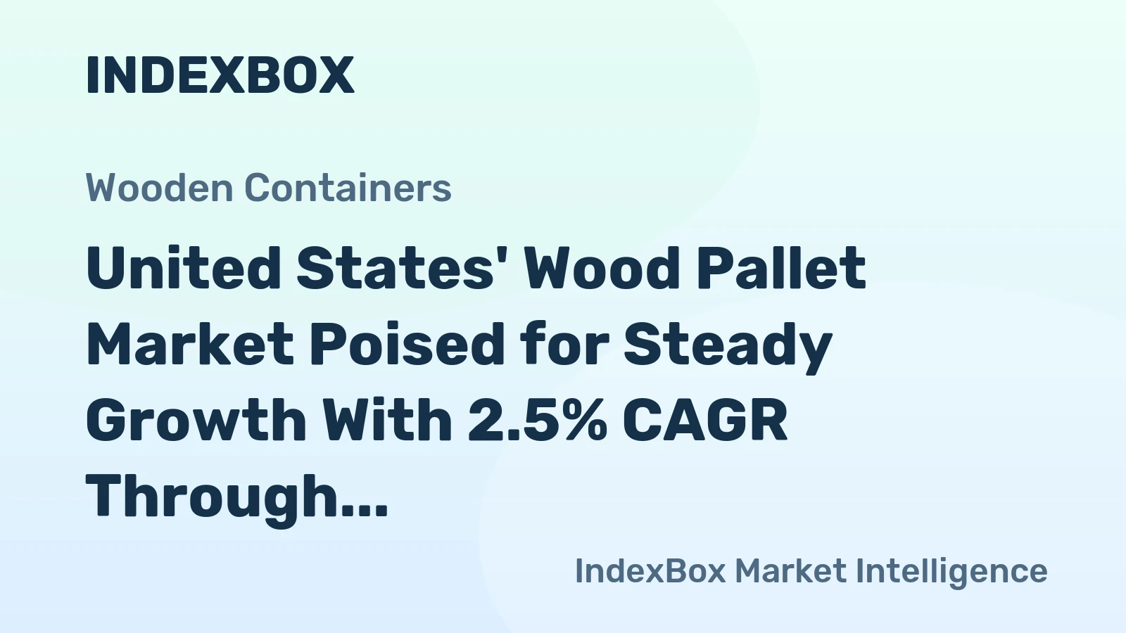 United States' Wood Pallet Market Poised for Steady Growth With 2.5% CAGR Through 2035
