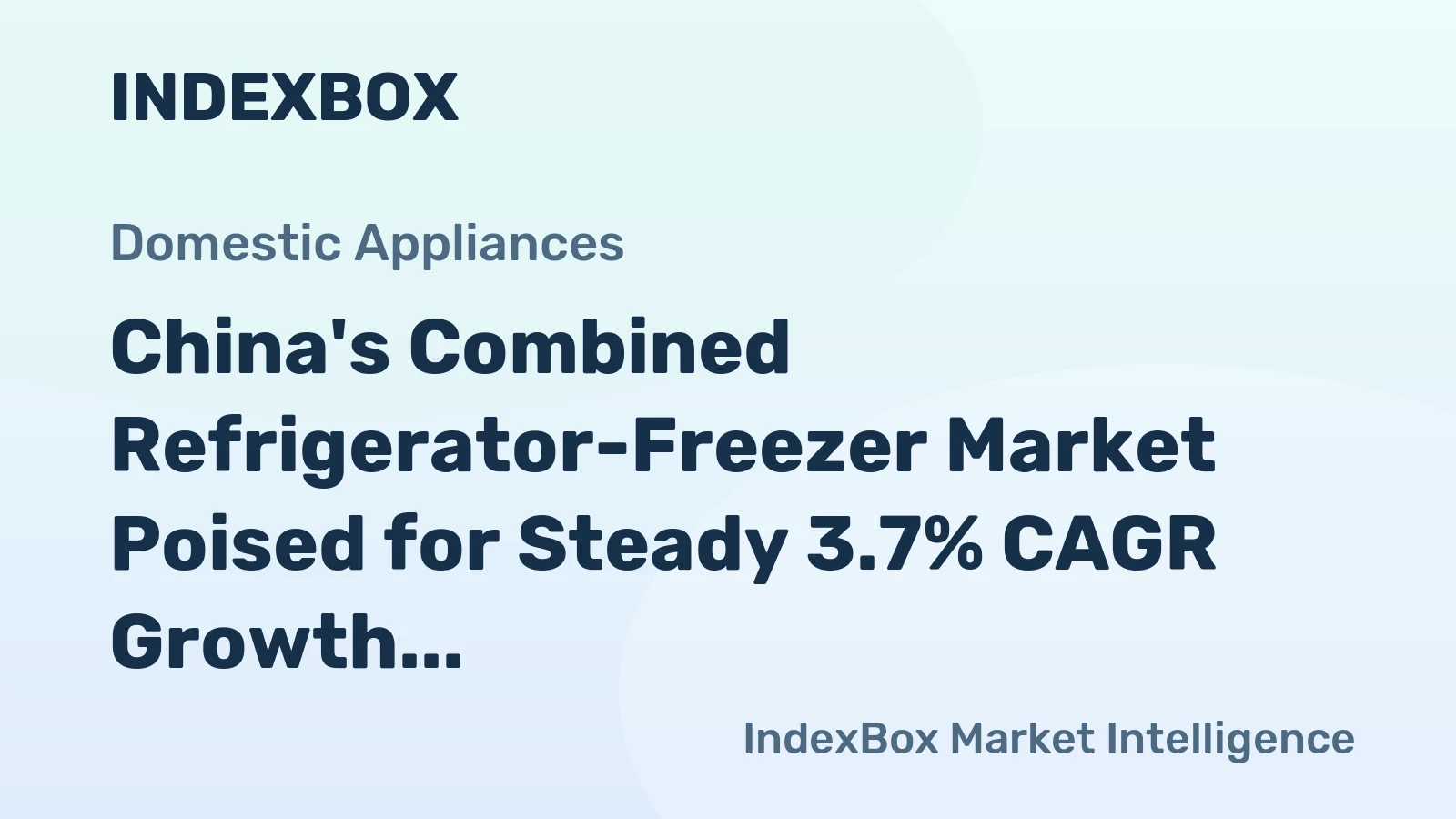 China's Combined Refrigerator-Freezer Market Poised for Steady 3.7% CAGR Growth