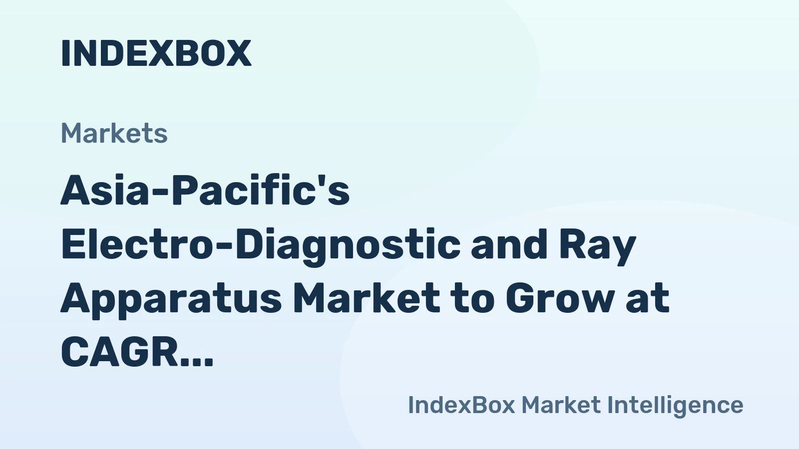 Asia-Pacific's Electro-Diagnostic and Ray Apparatus Market to Grow at CAGR of +1.2% from 2024 to 2035, Reaching 1.8B Units by 2035
