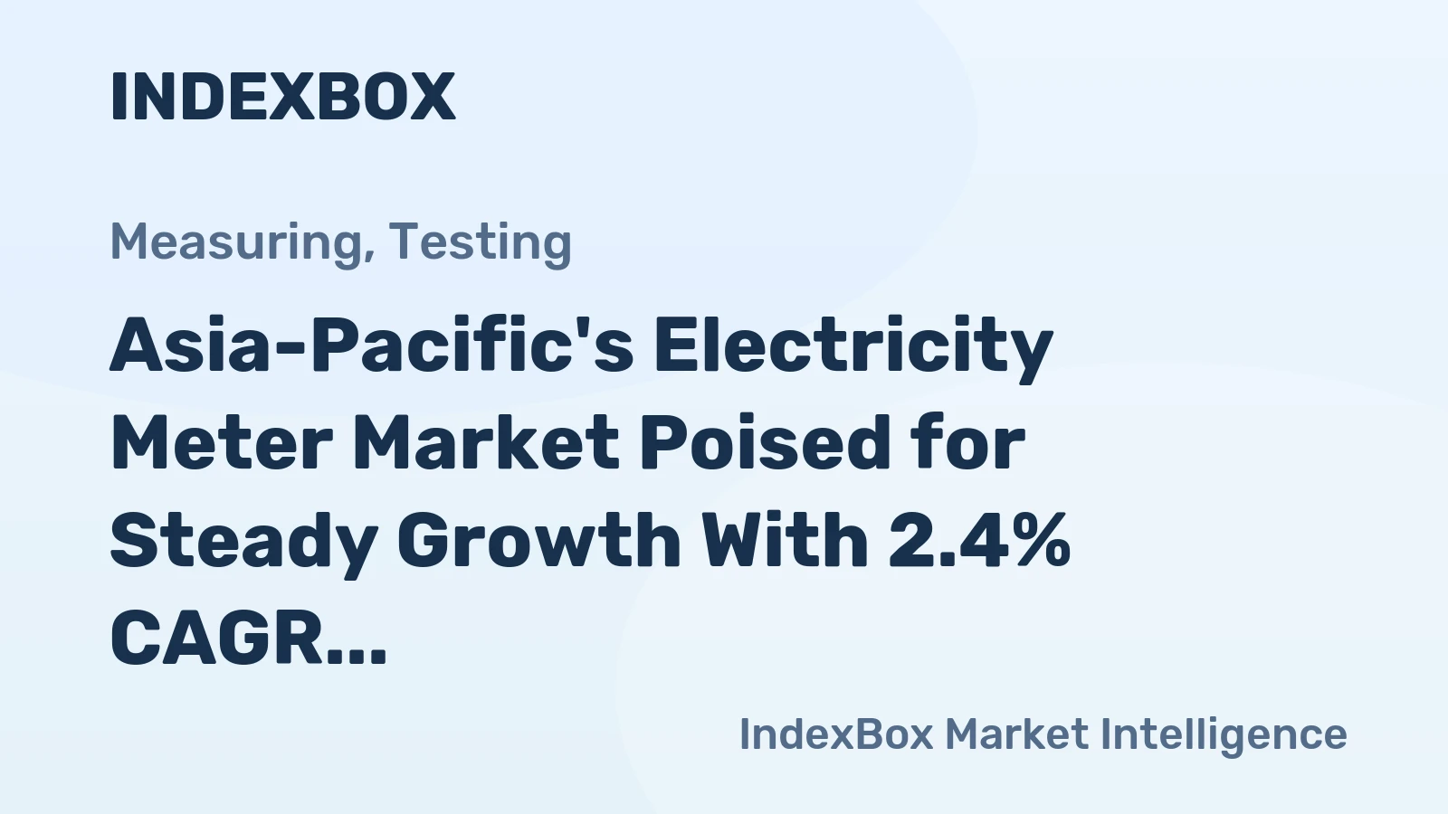 Asia-Pacific's Electricity Meter Market Poised for Steady Growth With 2.4% CAGR in Value