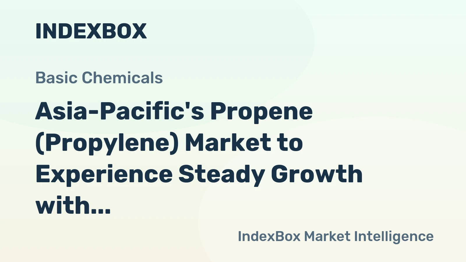 Asia-Pacific's Propene (Propylene) Market to Experience Steady Growth with +2.1% CAGR through 2035