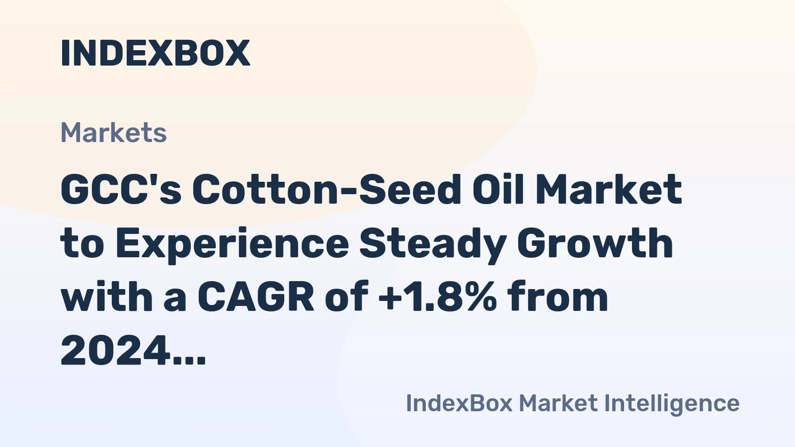 GCC's Cotton-Seed Oil Market to Experience Steady Growth with a CAGR of +1.8% from 2024 to 2035