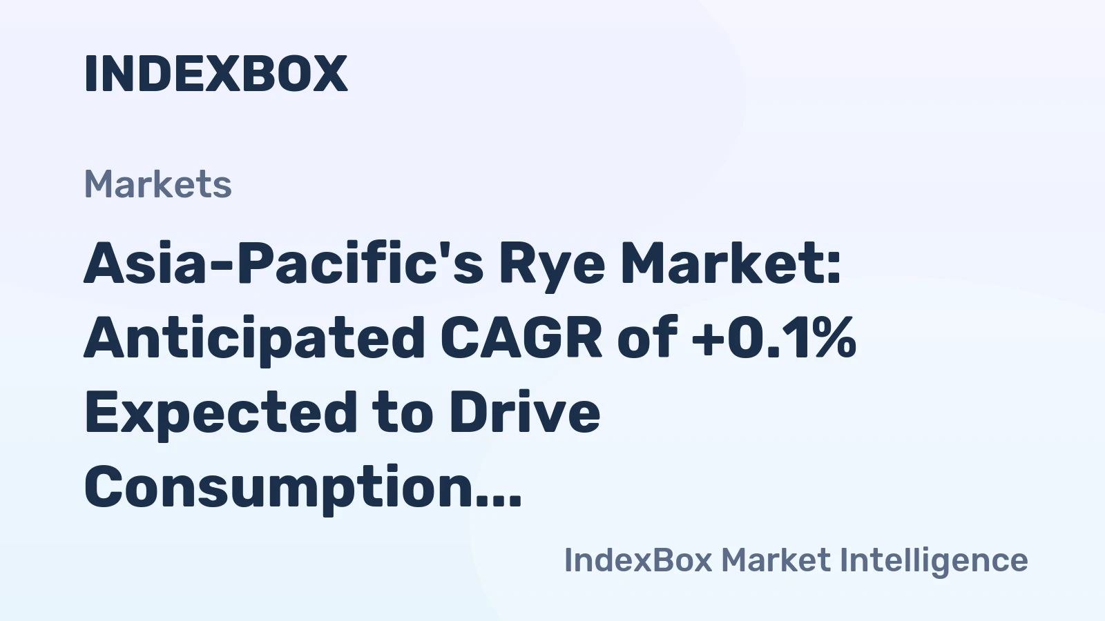 Asia-Pacific's Rye Market: Anticipated CAGR of +0.1% Expected to Drive Consumption Trends Towards 2035