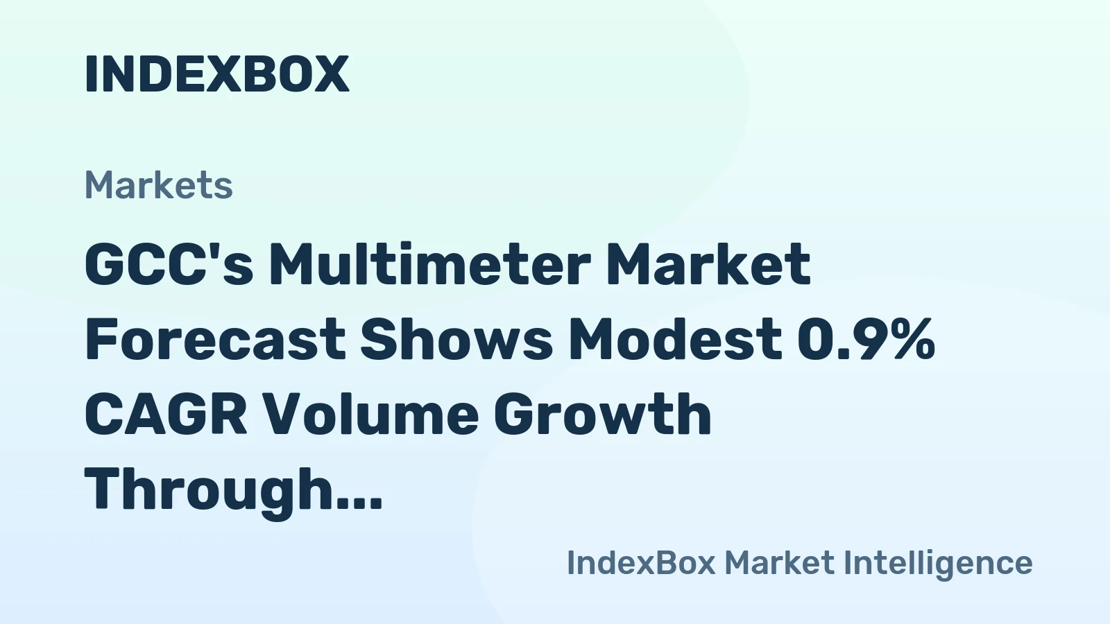 GCC's Multimeter Market Forecast Shows Modest 0.9% CAGR Volume Growth Through 2035