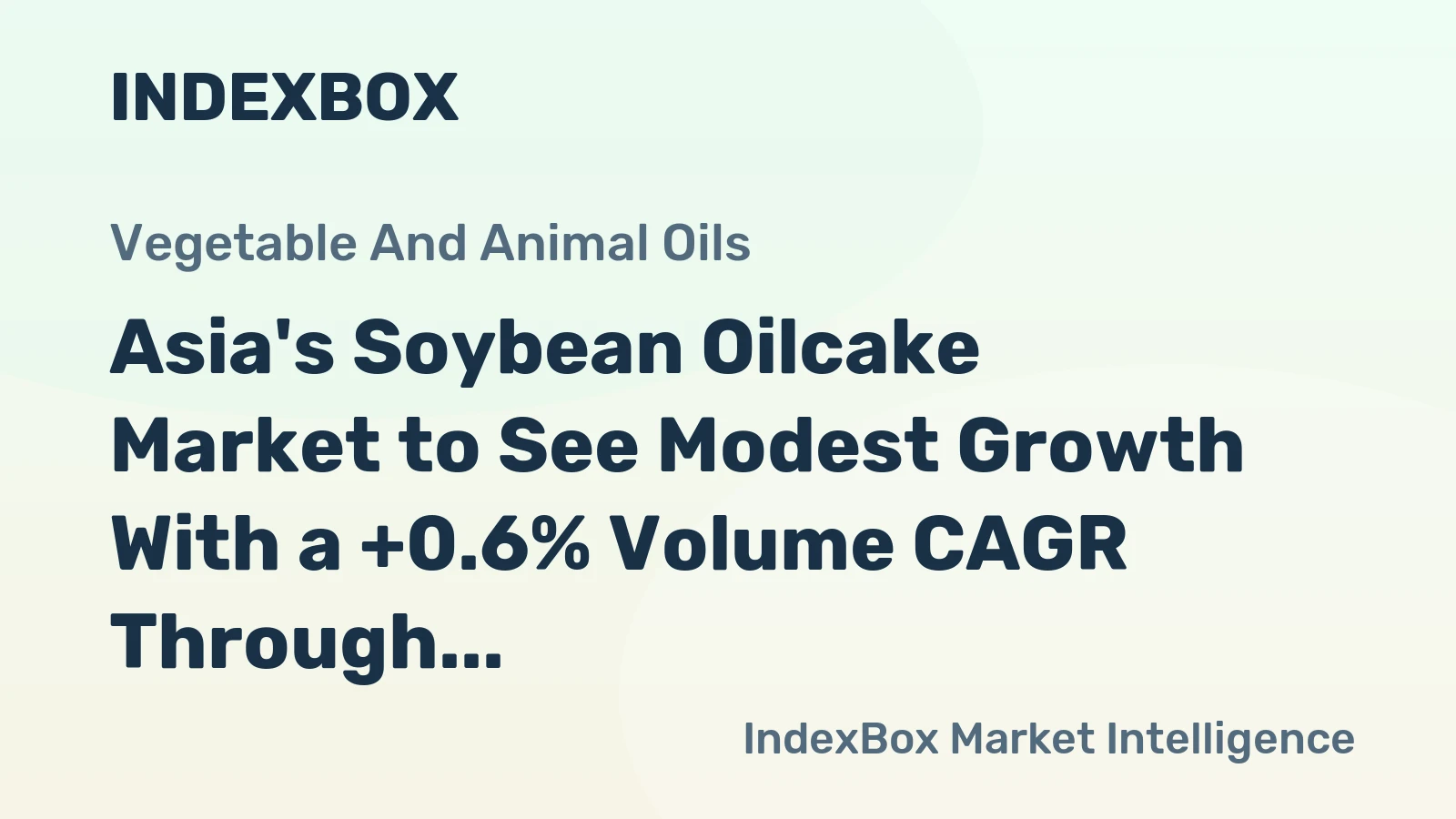 Asia's Soybean Oilcake Market to See Modest Growth With a +0.6% Volume CAGR Through 2035