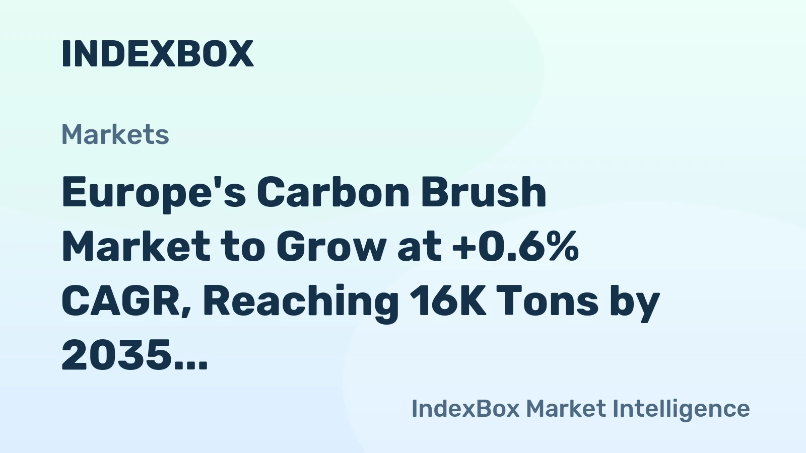 Europe's Carbon Brush Market to Grow at +0.6% CAGR, Reaching 16K Tons by 2035