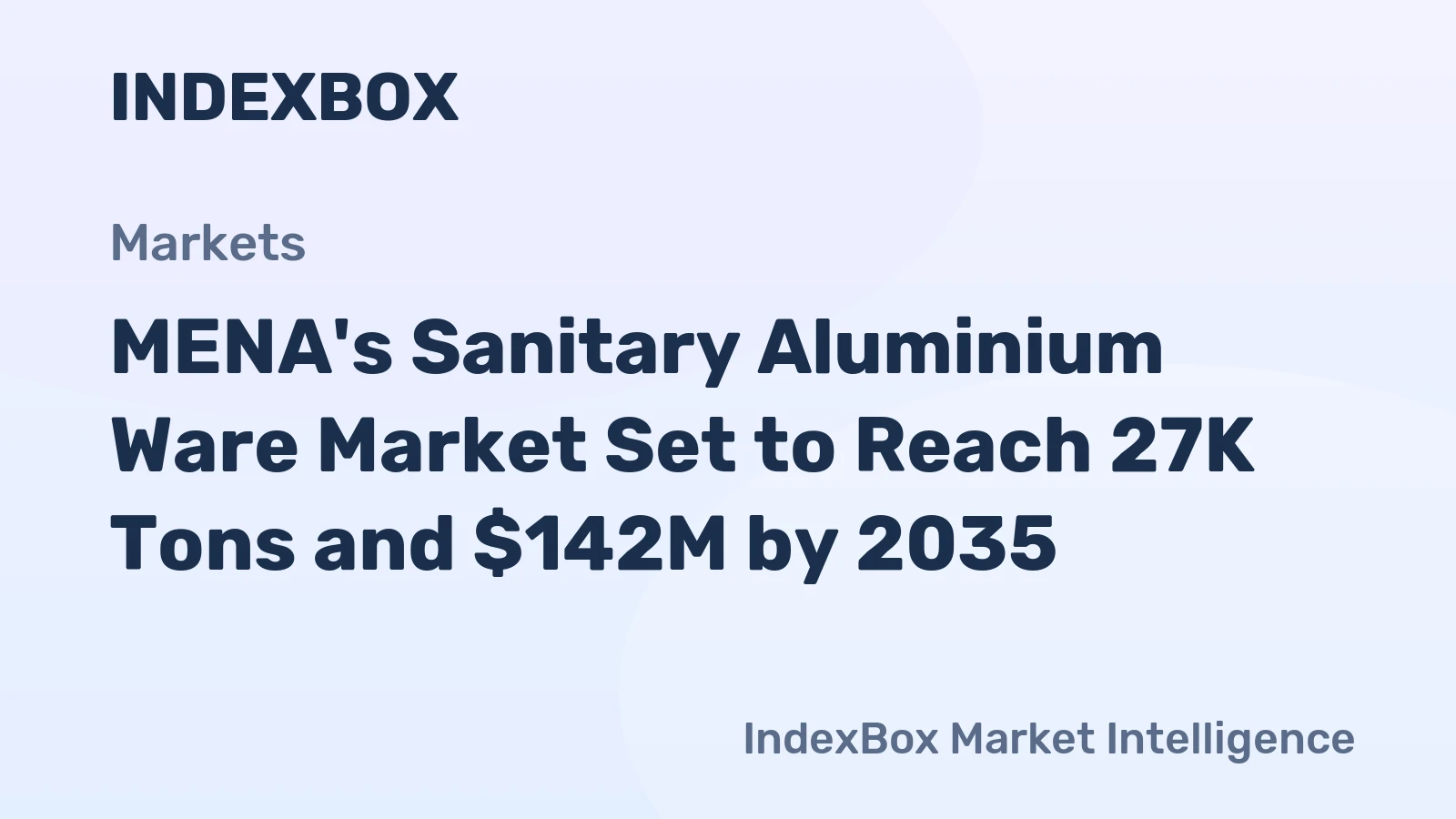 MENA's Sanitary Aluminium Ware Market Set to Reach 27K Tons and $142M by 2035