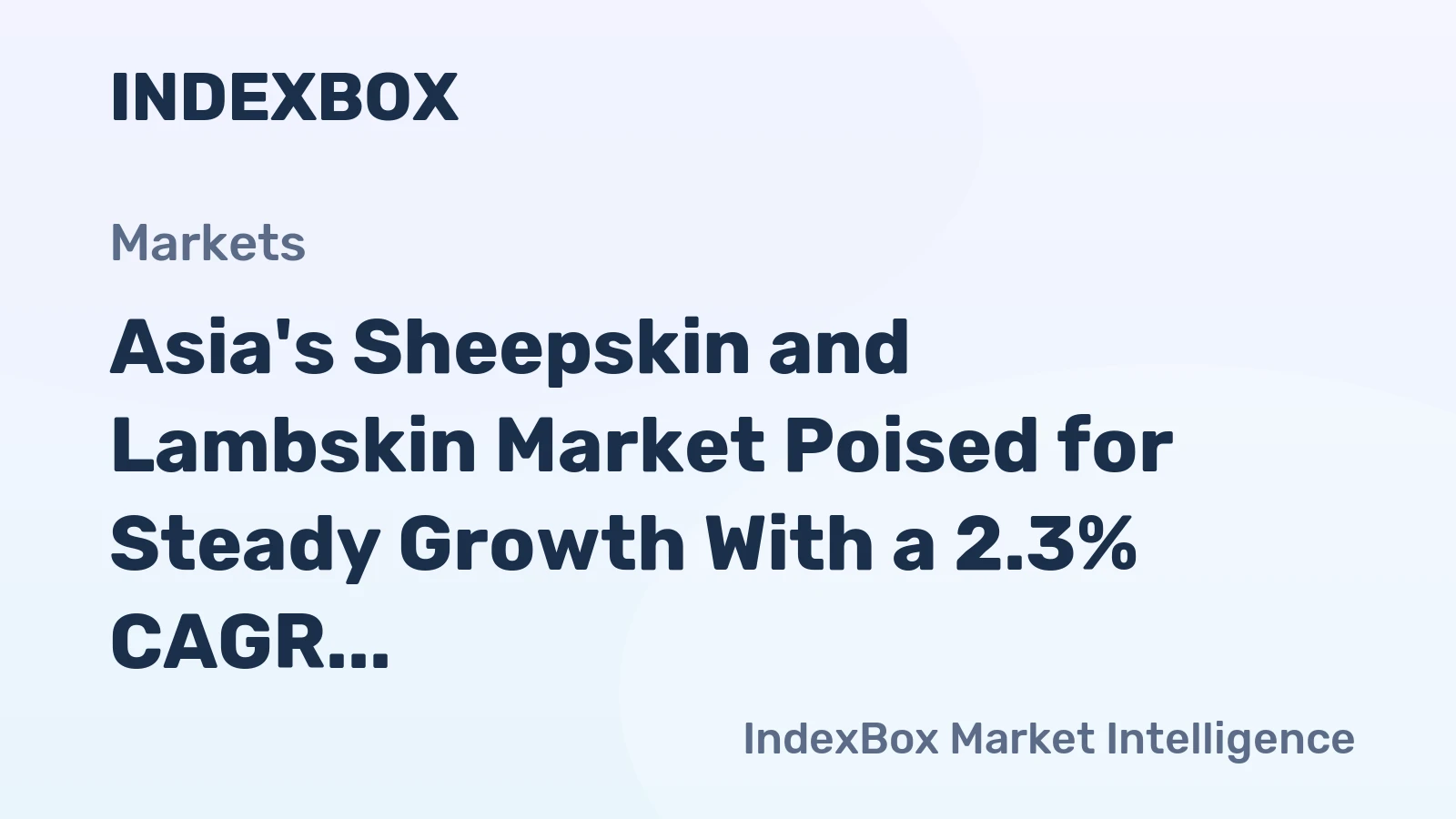 Asia's Sheepskin and Lambskin Market Poised for Steady Growth With a 2.3% CAGR in Value Through 2035