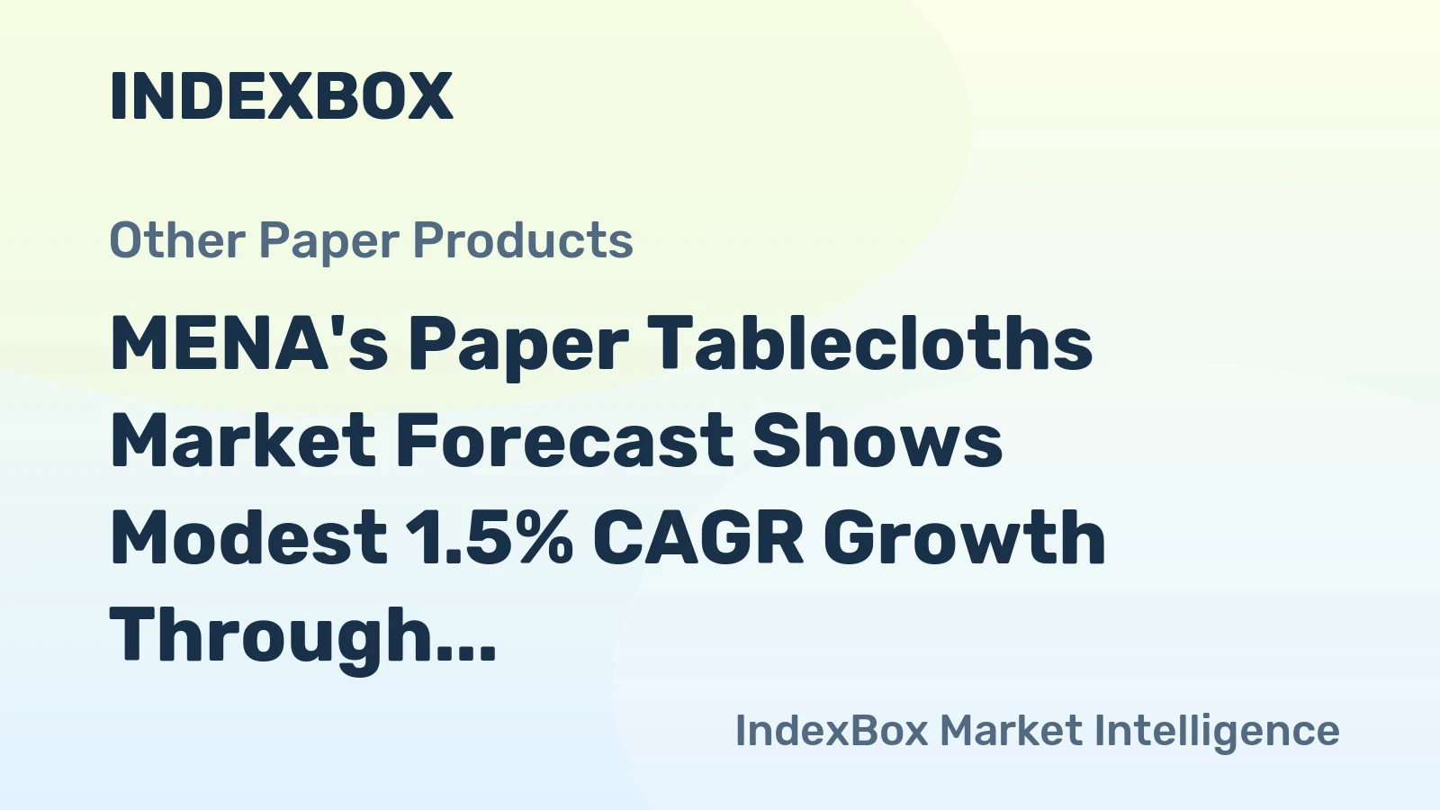MENA's Paper Tablecloths Market Forecast Shows Modest 1.5% CAGR Growth Through 2035