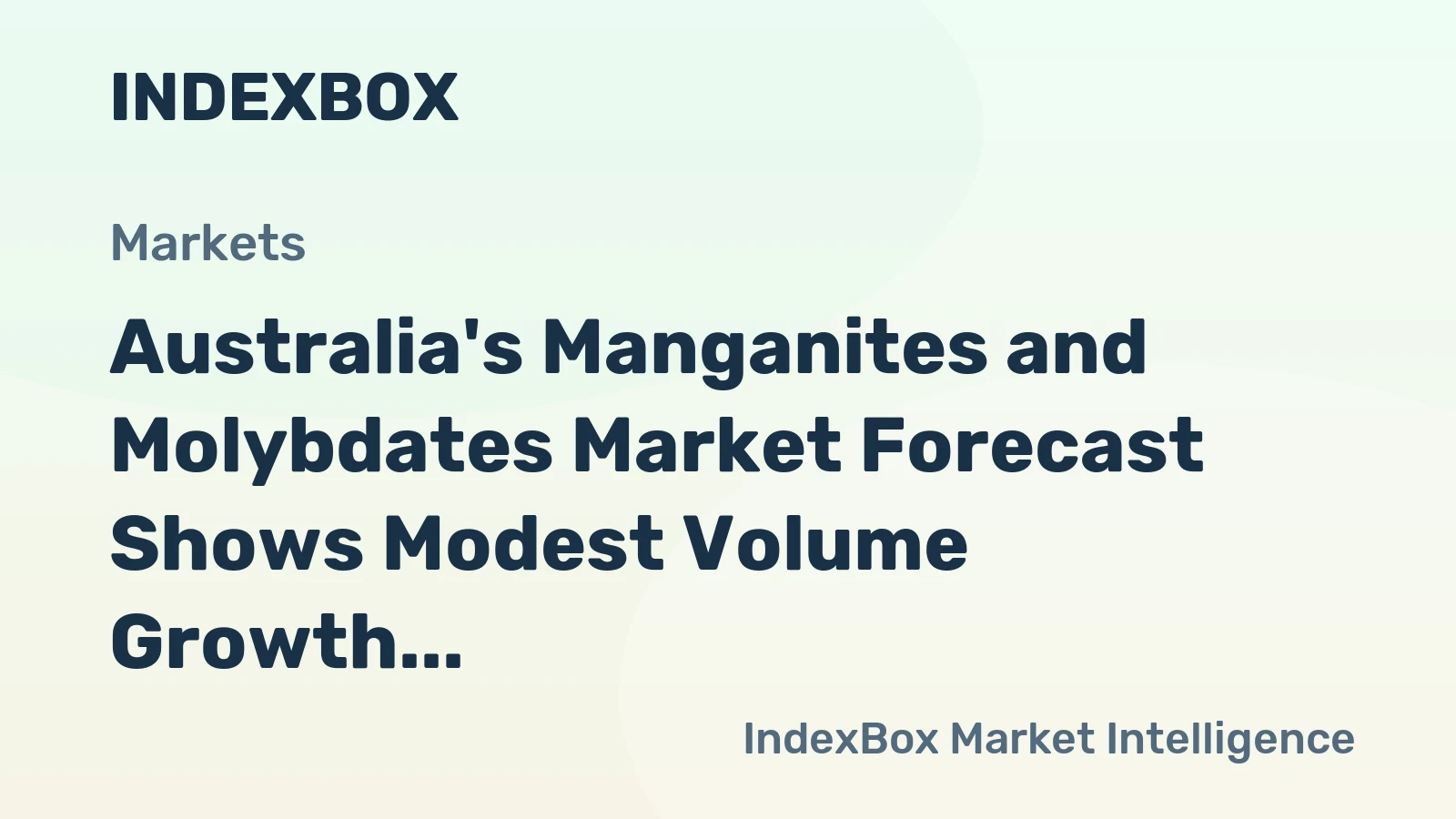 Australia's Manganites and Molybdates Market Forecast Shows Modest Volume Growth with +0.4% CAGR Through 2035