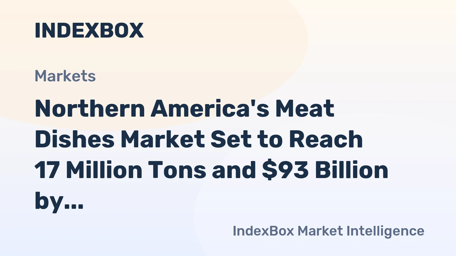Northern America's Meat Dishes Market Set to Reach 17 Million Tons and $93 Billion by 2035