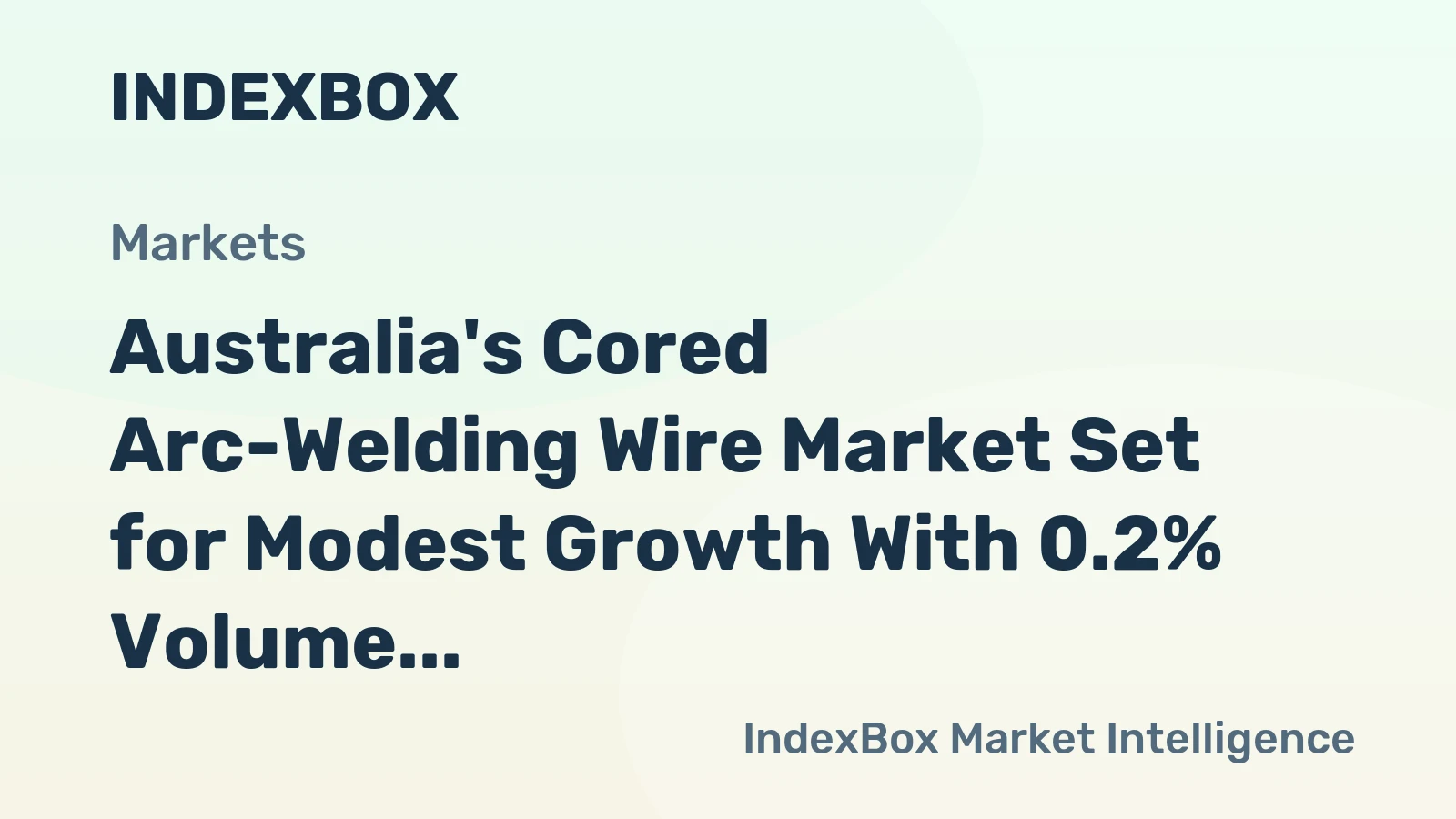 Australia's Cored Arc-Welding Wire Market Set for Modest Growth With 0.2% Volume CAGR Through 2035