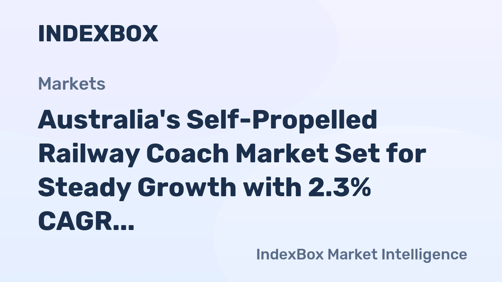 Australia's Self-Propelled Railway Coach Market Set for Steady Growth with 2.3% CAGR in Value