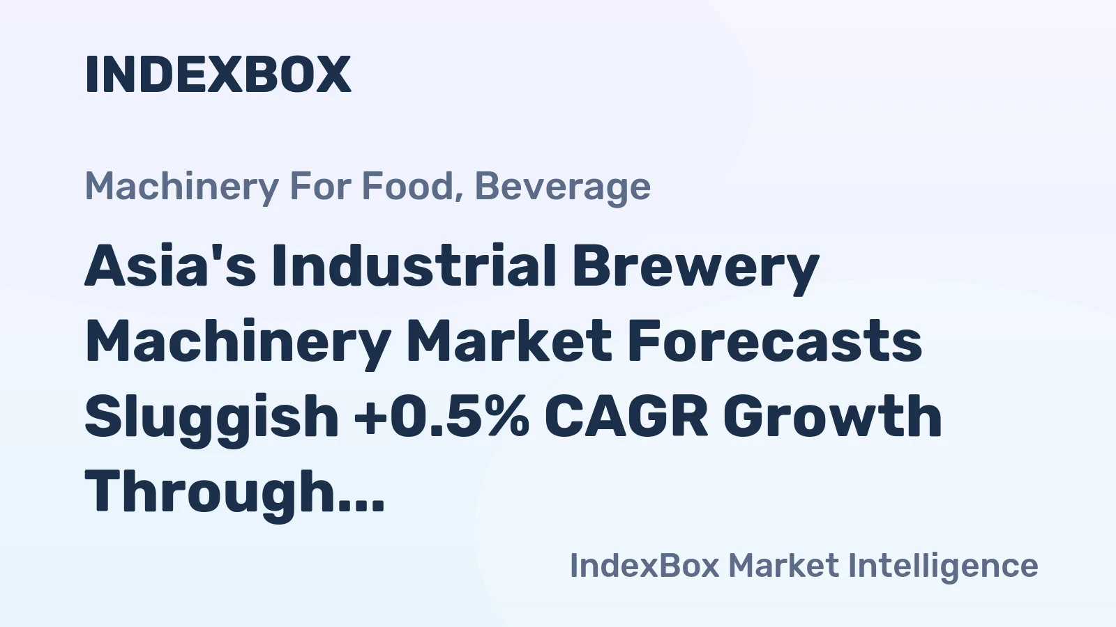 Asia's Industrial Brewery Machinery Market Forecasts Sluggish +0.5% CAGR Growth Through 2035