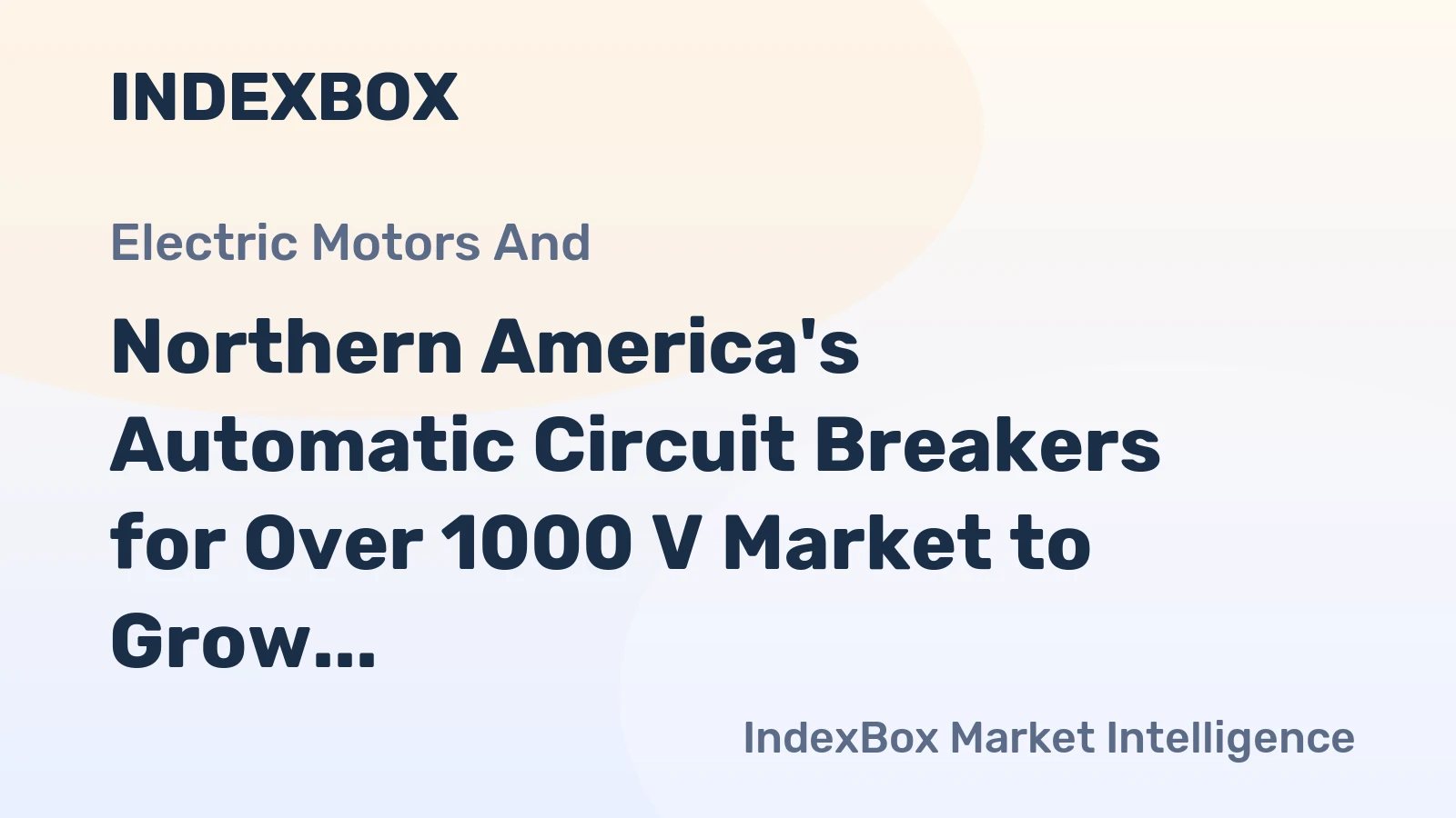 Northern America's Automatic Circuit Breakers for Over 1000 V Market to Grow at 3.4% CAGR through 2035
