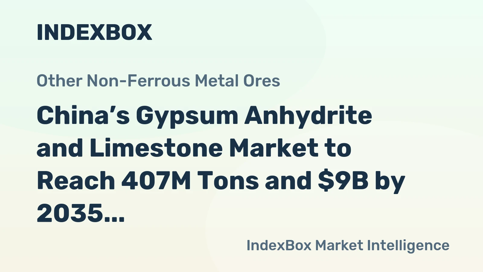 China’s Gypsum Anhydrite and Limestone Market to Reach 407M Tons and $9B by 2035