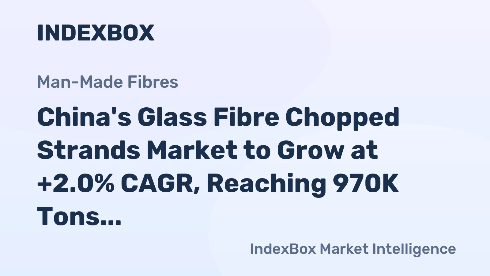China's Glass Fibre Chopped Strands Market to Grow at +2.0% CAGR, Reaching 970K Tons by 2035