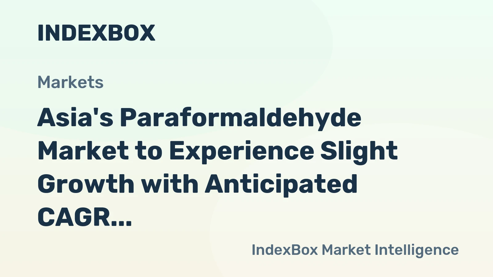 Asia's Paraformaldehyde Market to Experience Slight Growth with Anticipated CAGR of +1.1% by 2035
