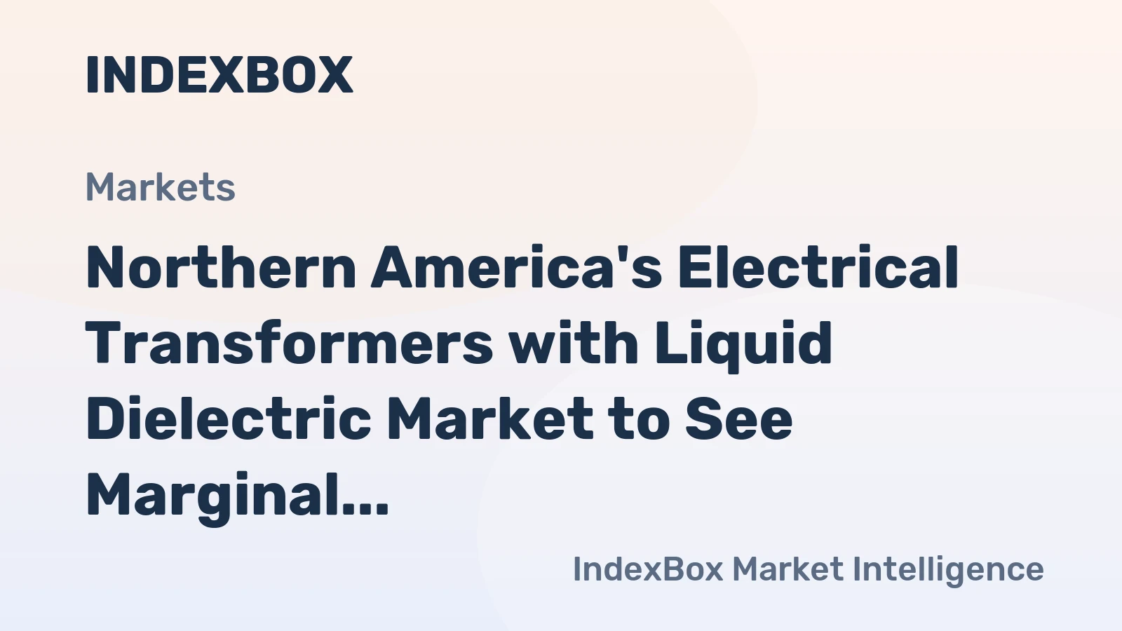 Northern America's Electrical Transformers with Liquid Dielectric Market to See Marginal Growth with 0.2% CAGR through 2035