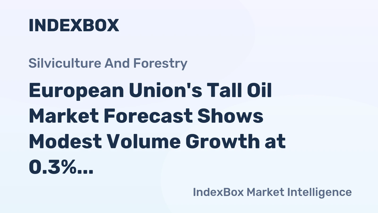 European Union's Tall Oil Market Forecast Shows Modest Volume Growth at 0.3% CAGR Through 2035