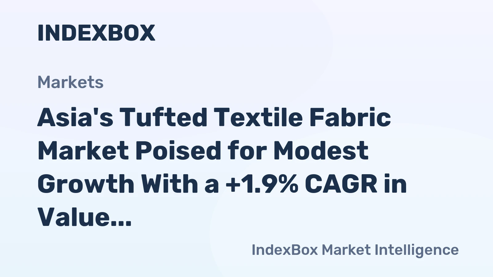 Asia's Tufted Textile Fabric Market Poised for Modest Growth With a +1.9% CAGR in Value Through 2035