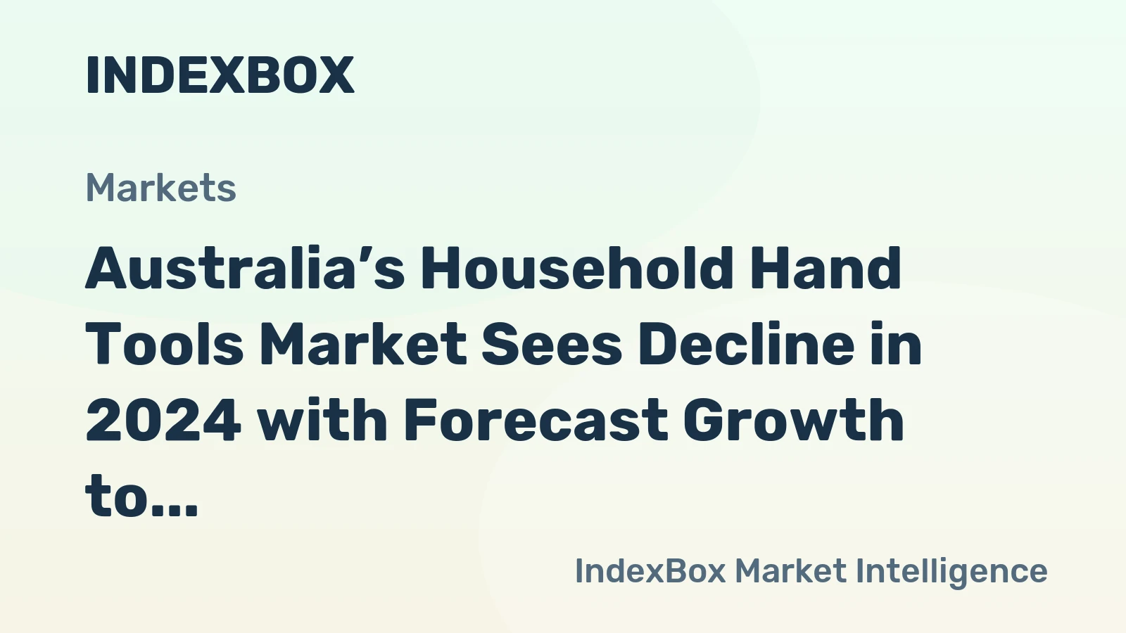 Australia’s Household Hand Tools Market Sees Decline in 2024 with Forecast Growth to 4.7K Tons and $38M by 2035