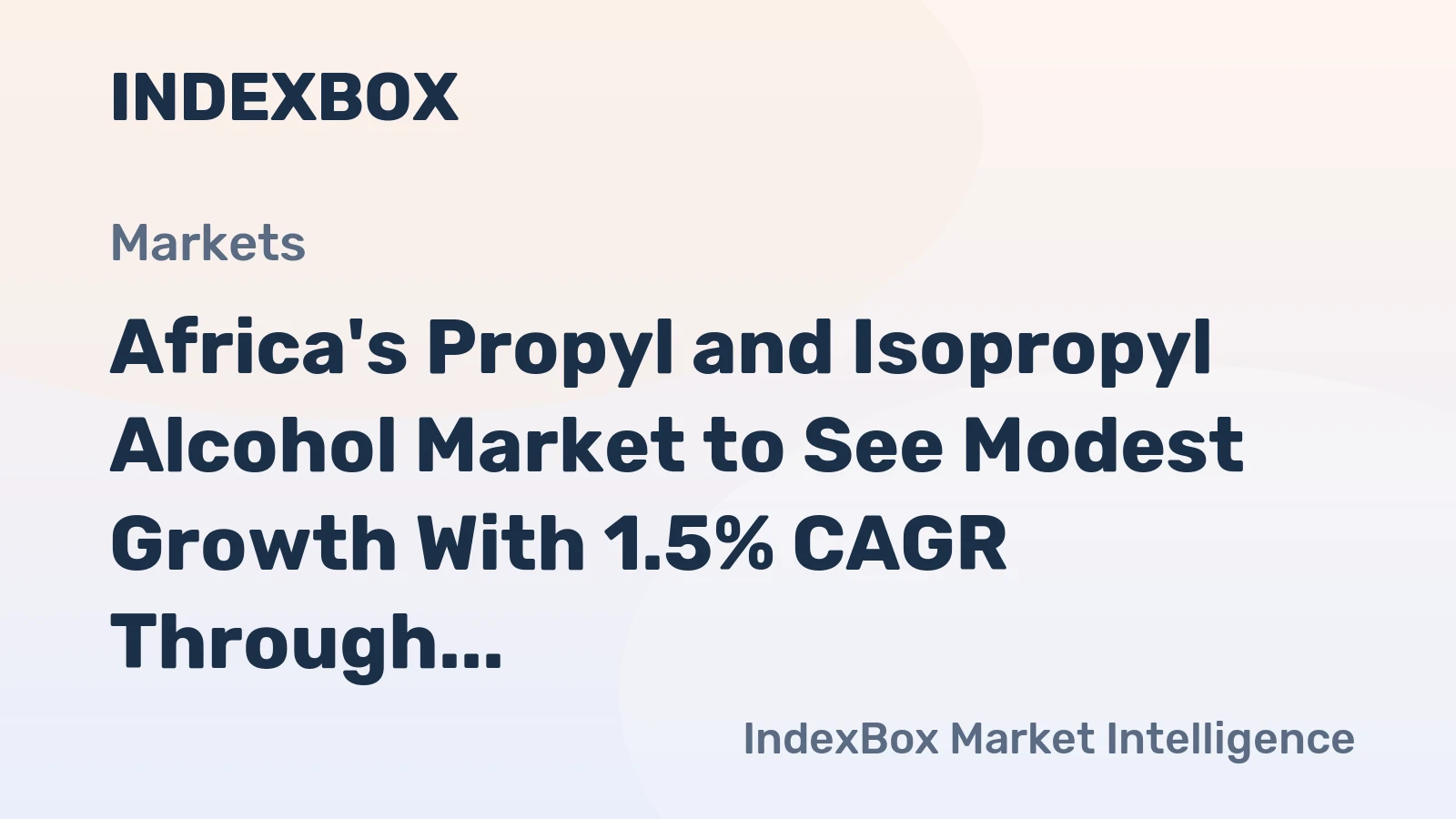 Africa's Propyl and Isopropyl Alcohol Market to See Modest Growth With 1.5% CAGR Through 2035