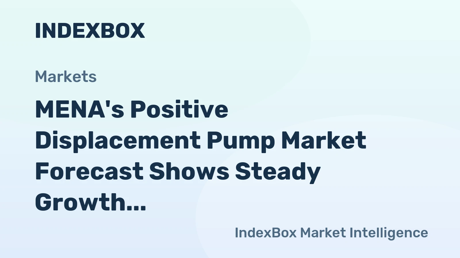 MENA's Positive Displacement Pump Market Forecast Shows Steady Growth with 1.6% CAGR Through 2035