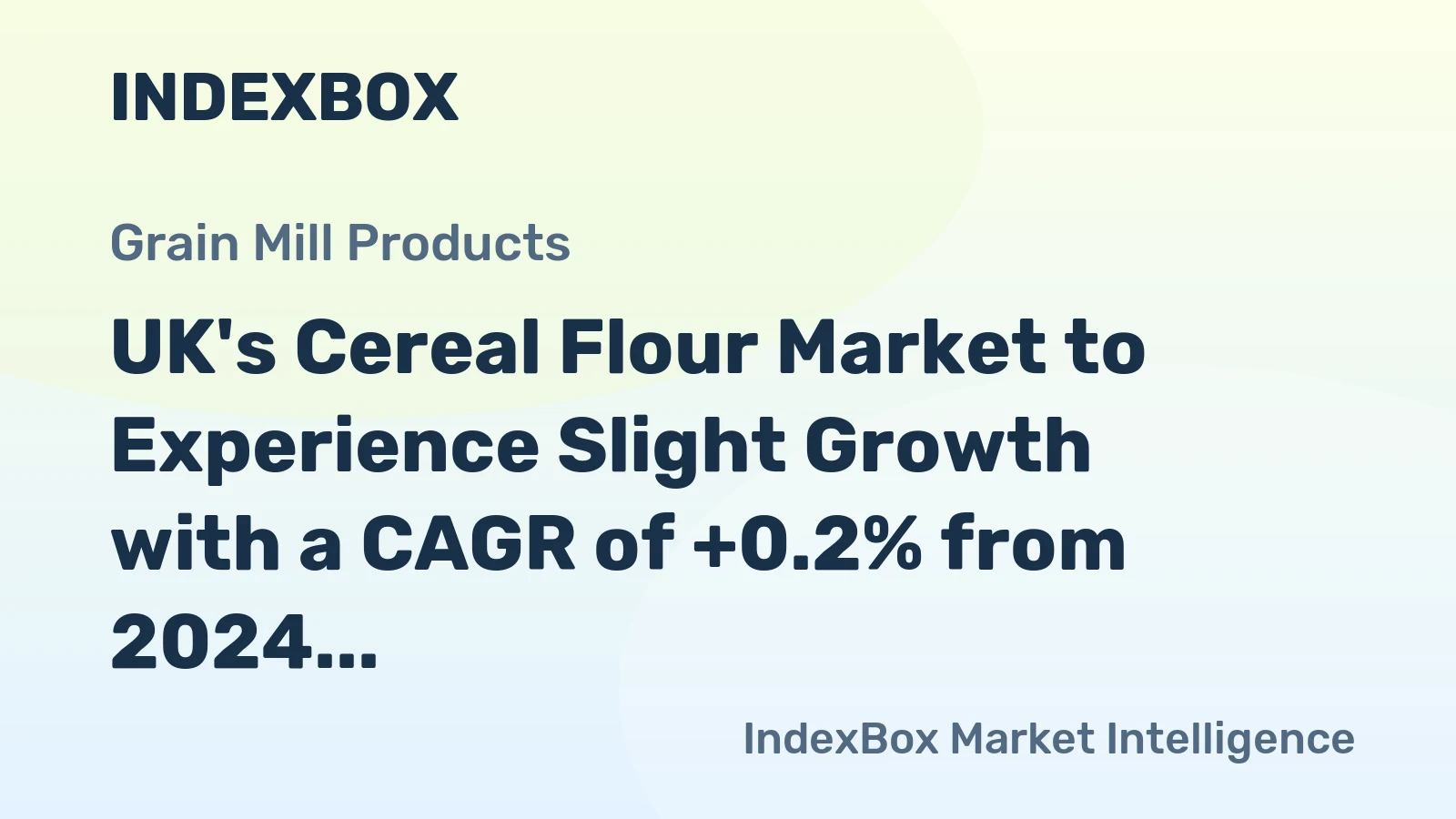 UK's Cereal Flour Market to Experience Slight Growth with a CAGR of +0.2% from 2024 to 2035