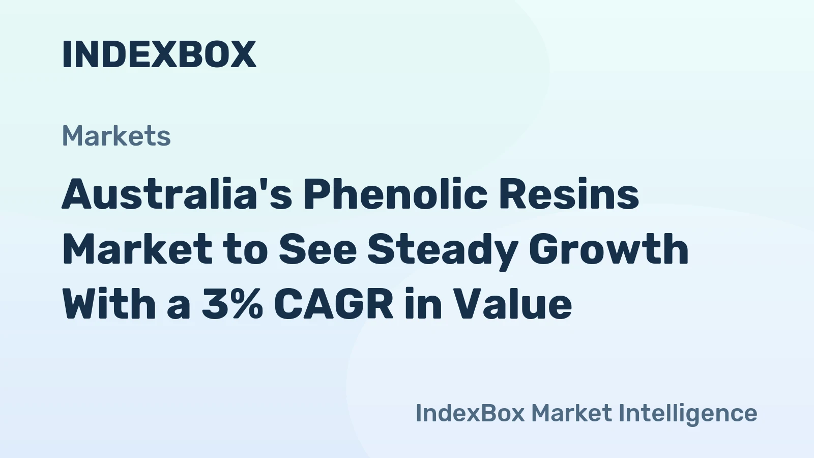 Australia's Phenolic Resins Market to See Steady Growth With a 3% CAGR in Value