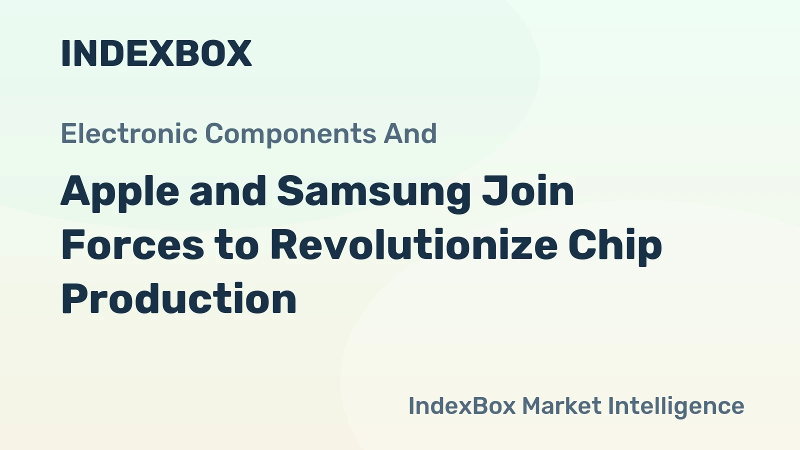 Apple and Samsung Join Forces to Revolutionize Chip Production